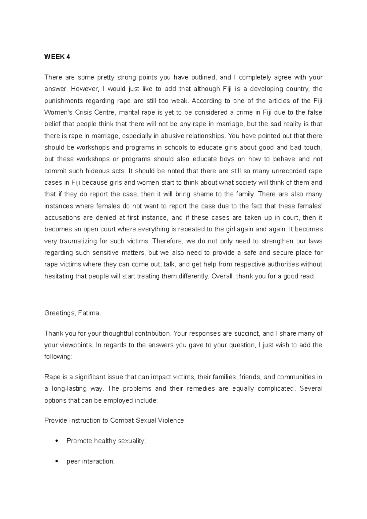 Forum Posts - Notes - WEEK 4 There are some pretty strong points you ...