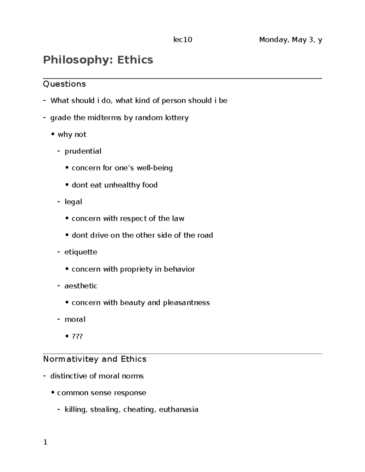 Lec10 - Lecture notes 10 - Philosophy: Ethics Questions - What should i ...