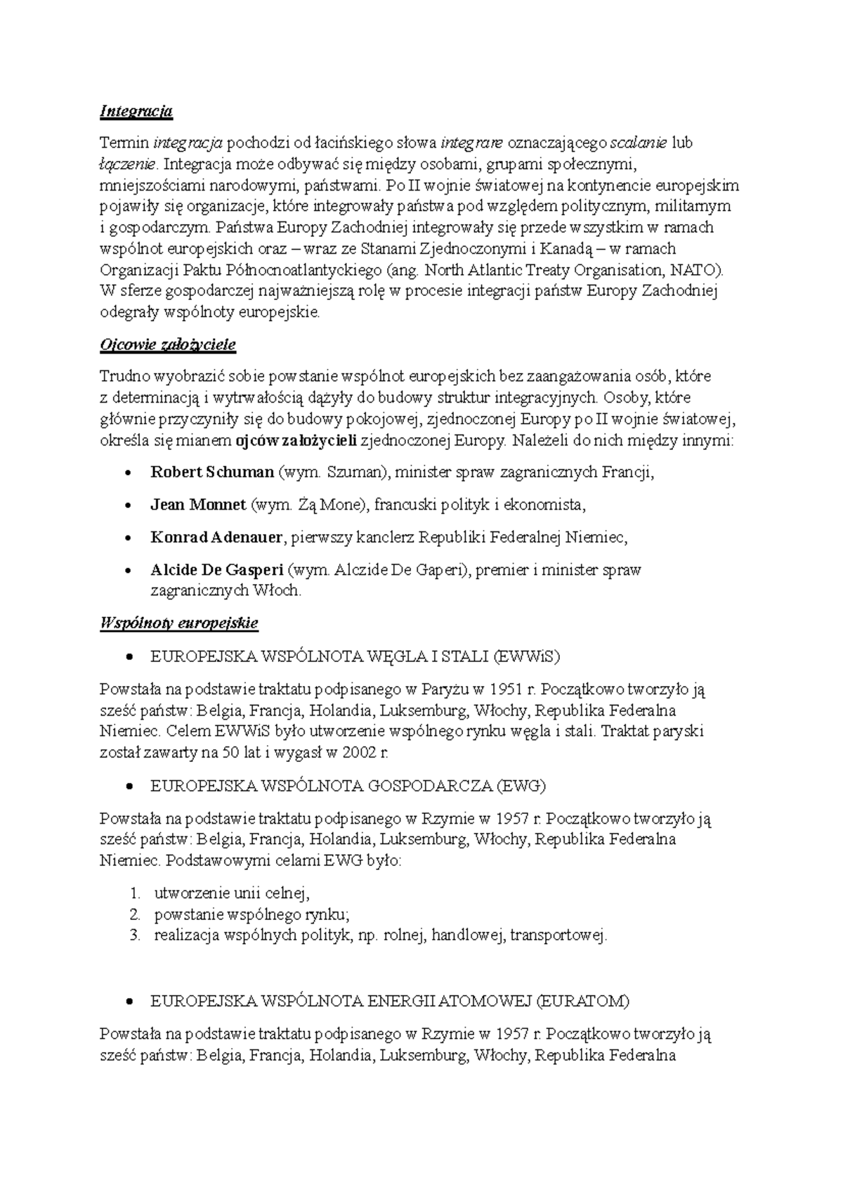 Unia Europejska materiały - Integracja Termin integracja pochodzi od ...