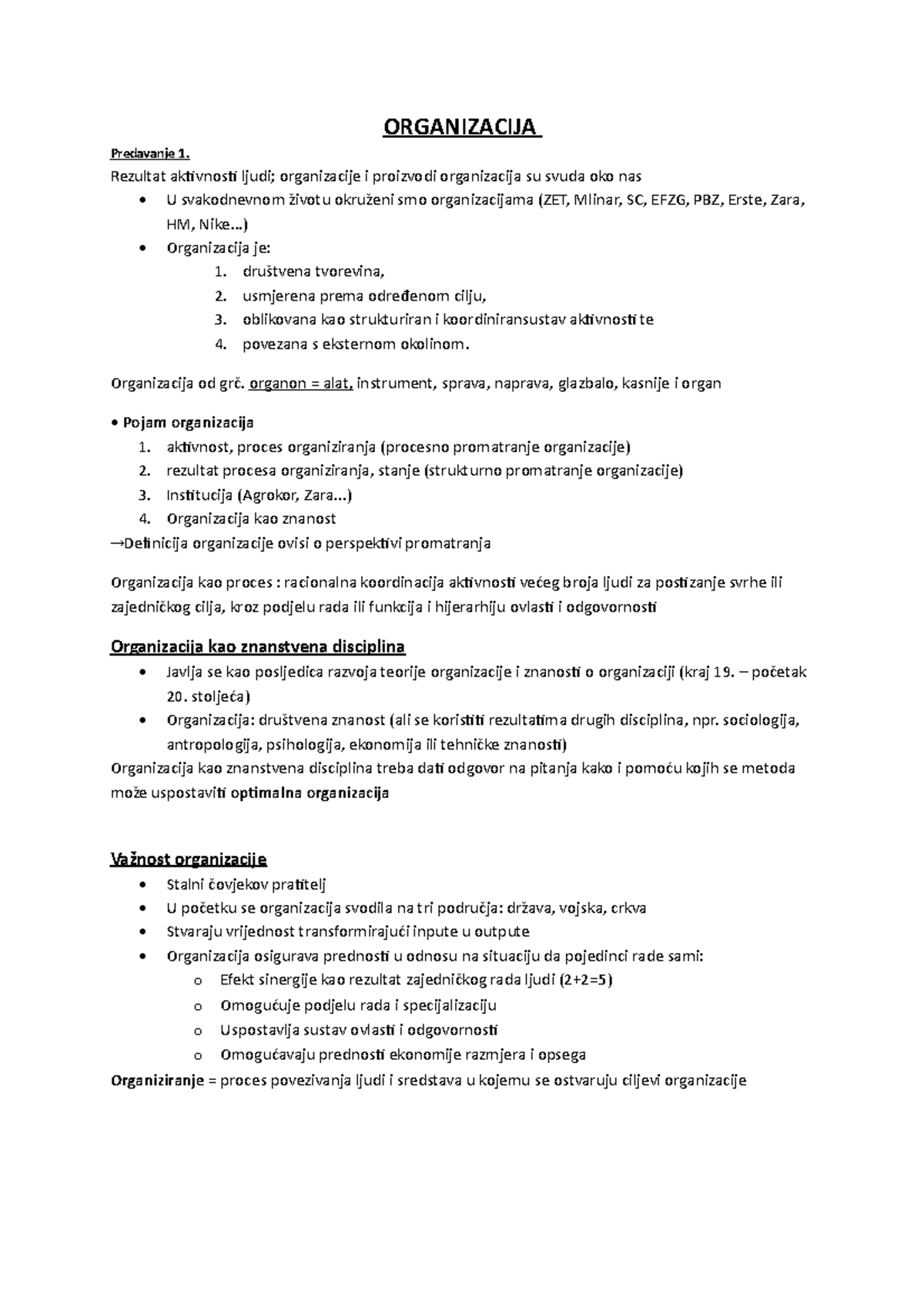 Organizacija - ORGANIZACIJA Predavanje 1. Rezultat aktivnosti ljudi ...