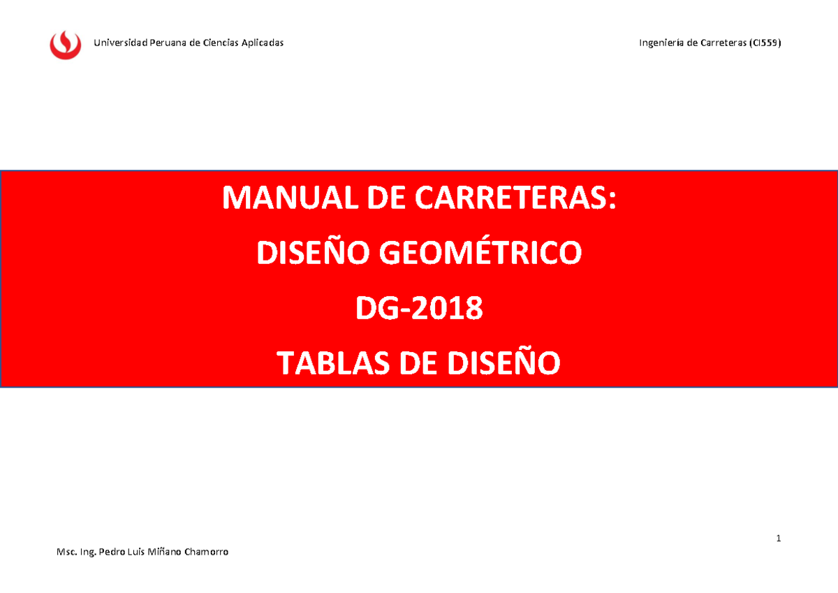 Tablas DG 2018 - apuntes - 1 MANUAL DE CARRETERAS: DISEÑO GEOMÉTRICO DG ...