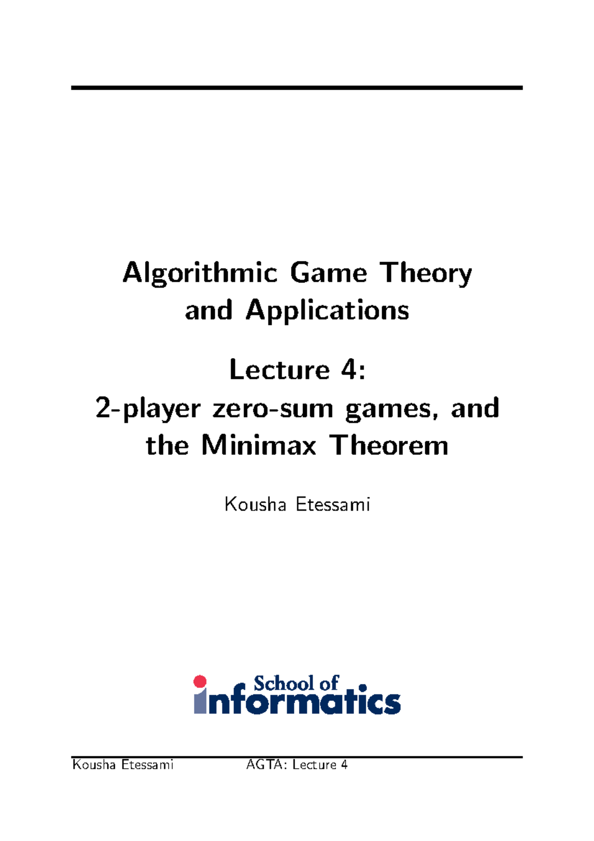 Lec4 - 2-player zero-sum games, and the Minimax Theorem - Algorithmic Game Theory and ...