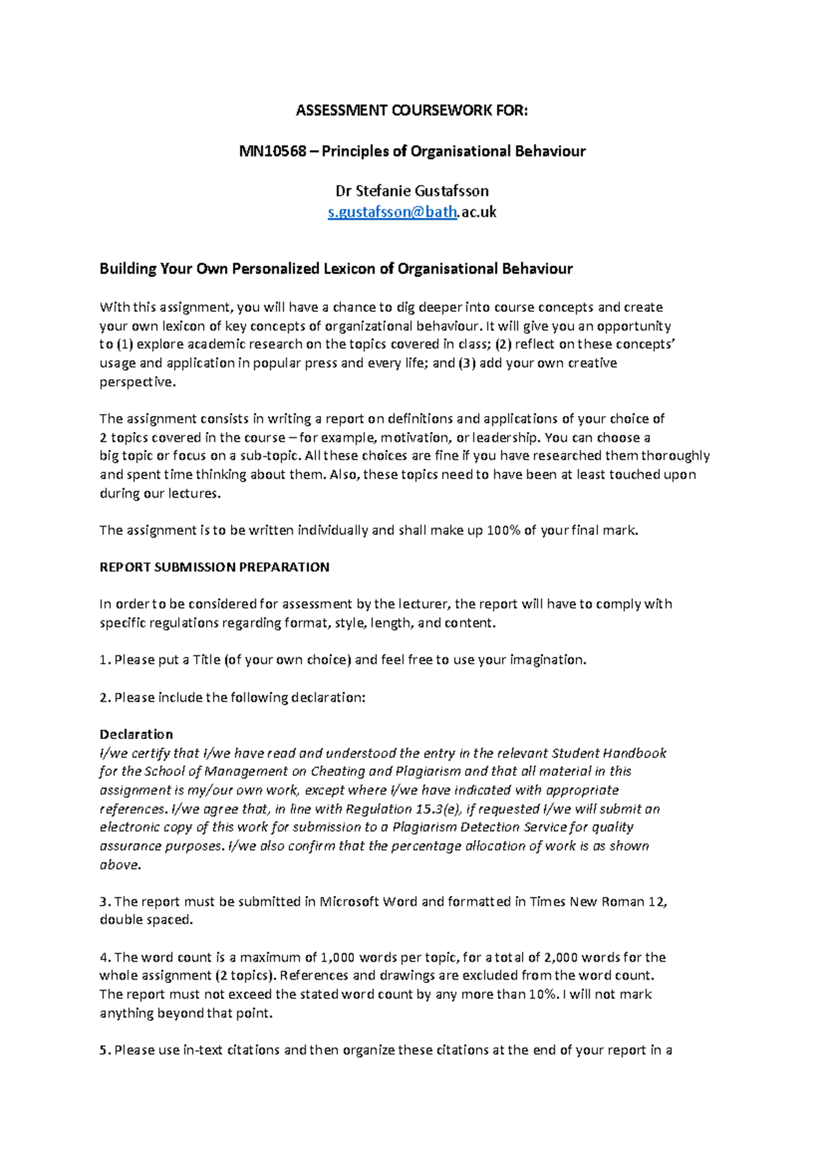 Assessment guidelines - ASSESSMENT COURSEWORK FOR: MN10568 – Principles of Organisational ...