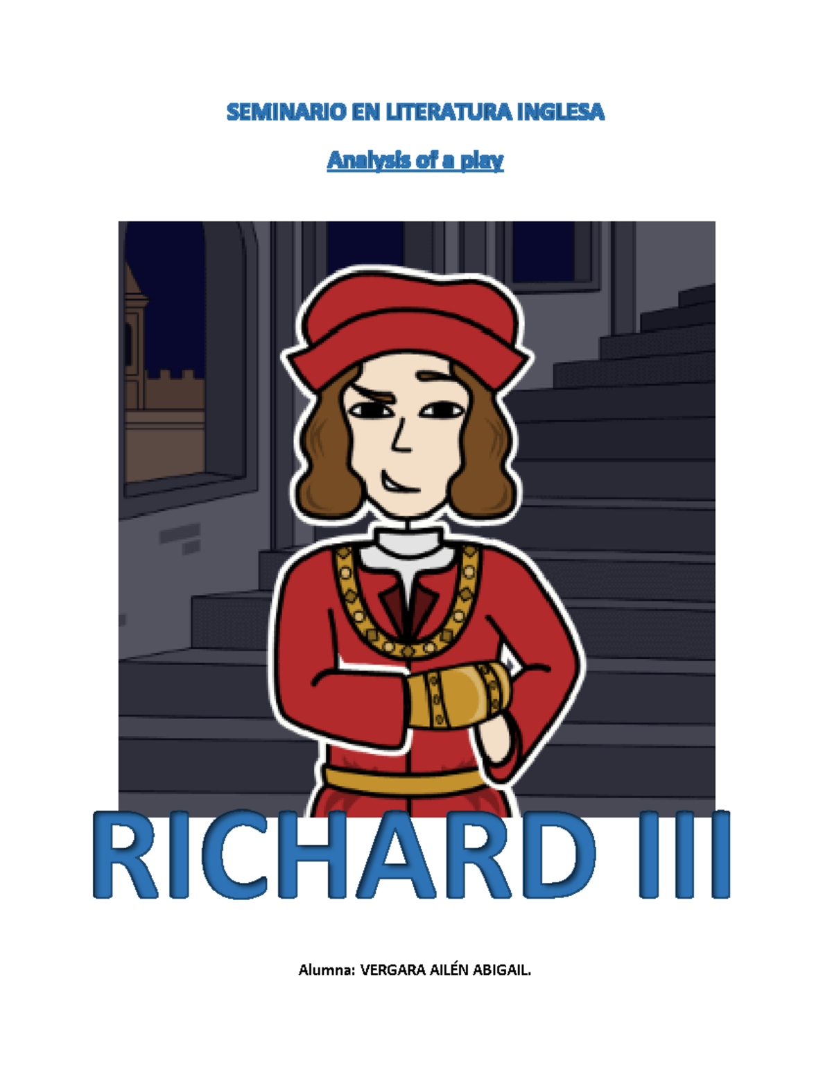 Richard III - Trabajo de Literatura - Alumna: VERGARA AIL.. ABIGAIL ...