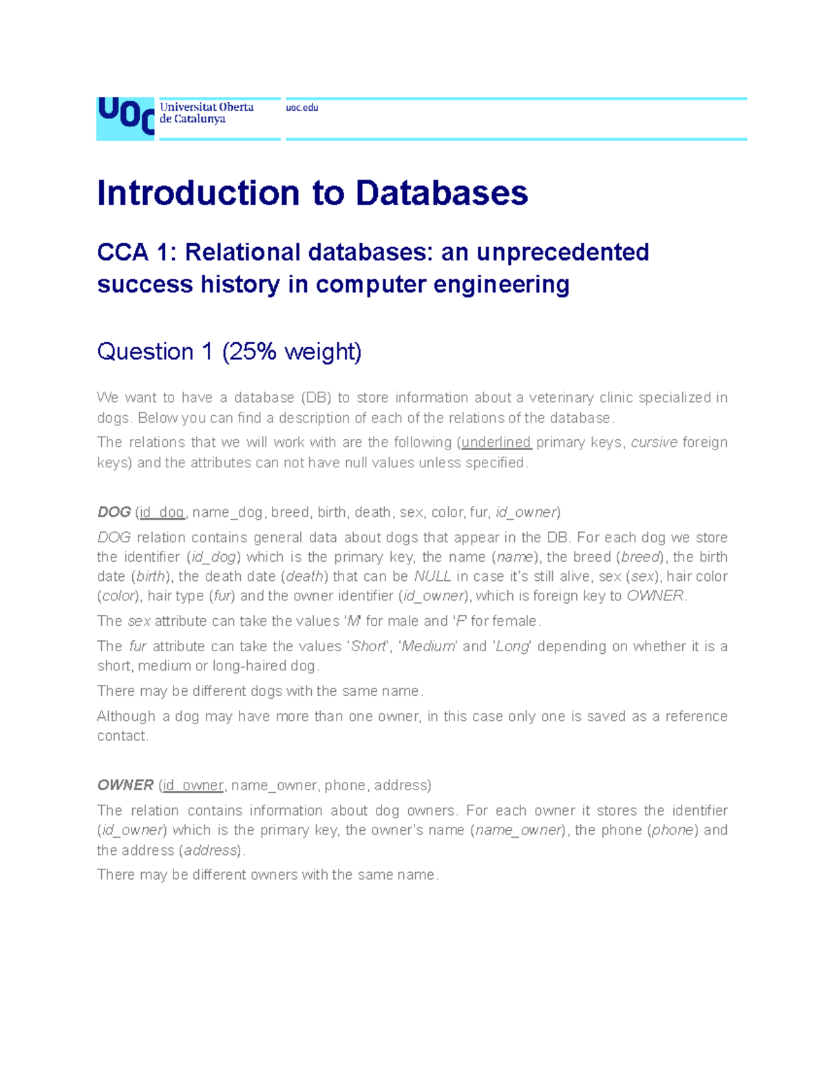 22621 CCA1 20231 S - Introduction to Databases CCA 1: Relational databases: an unprecedented ...