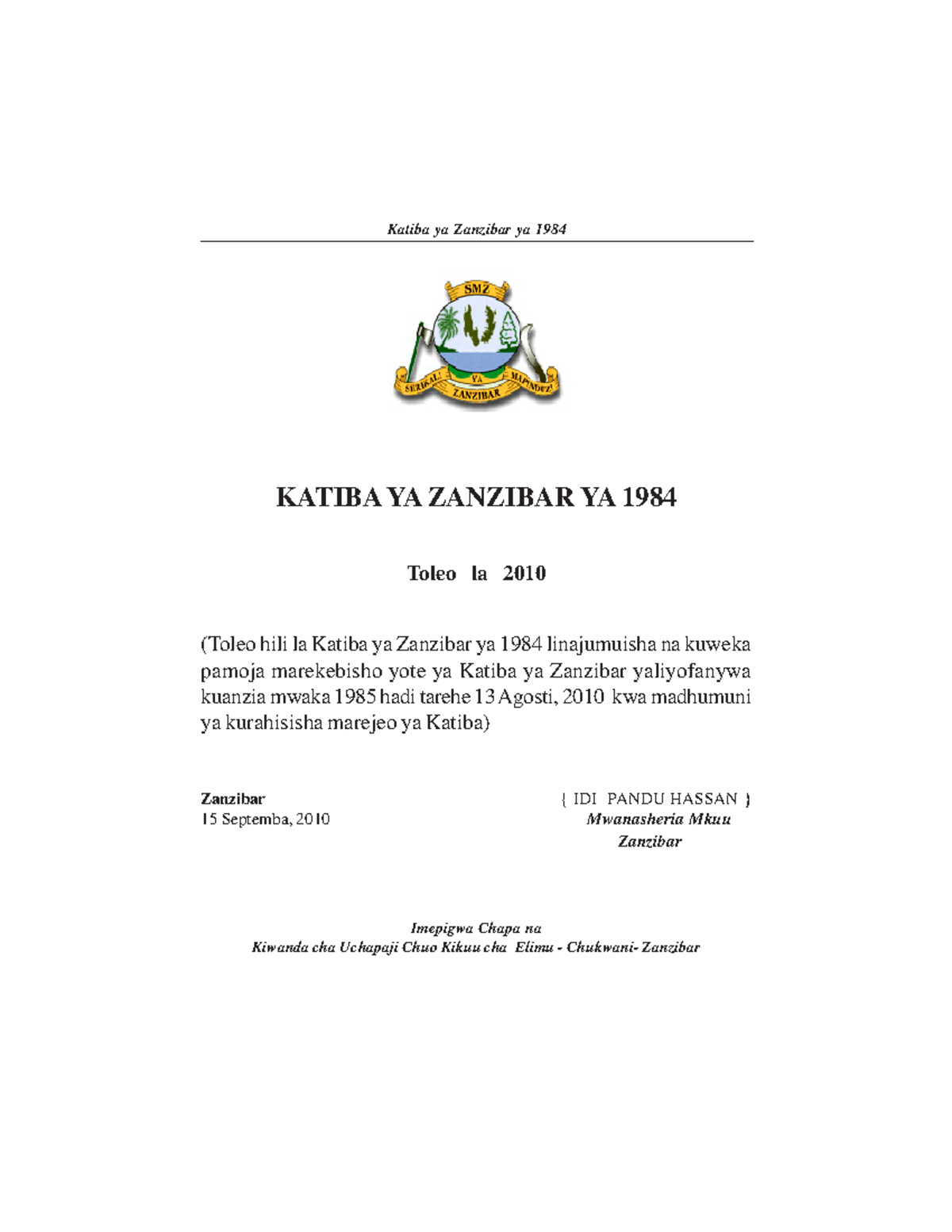 Katiba YA Zanzibar 1984 060529 - KATIBA YA ZANZIBAR YA 1984 Toleo la ...
