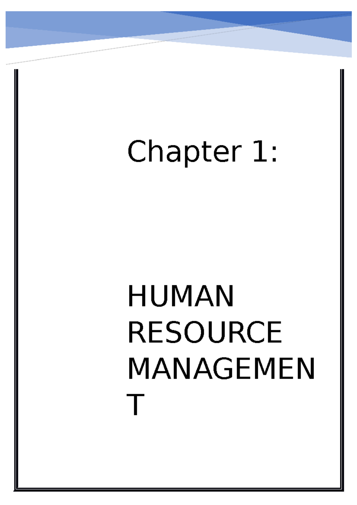 EDM-313- Print - Educational management - Chapter 1: HUMAN RESOURCE MANAGEMEN T Objectives ...