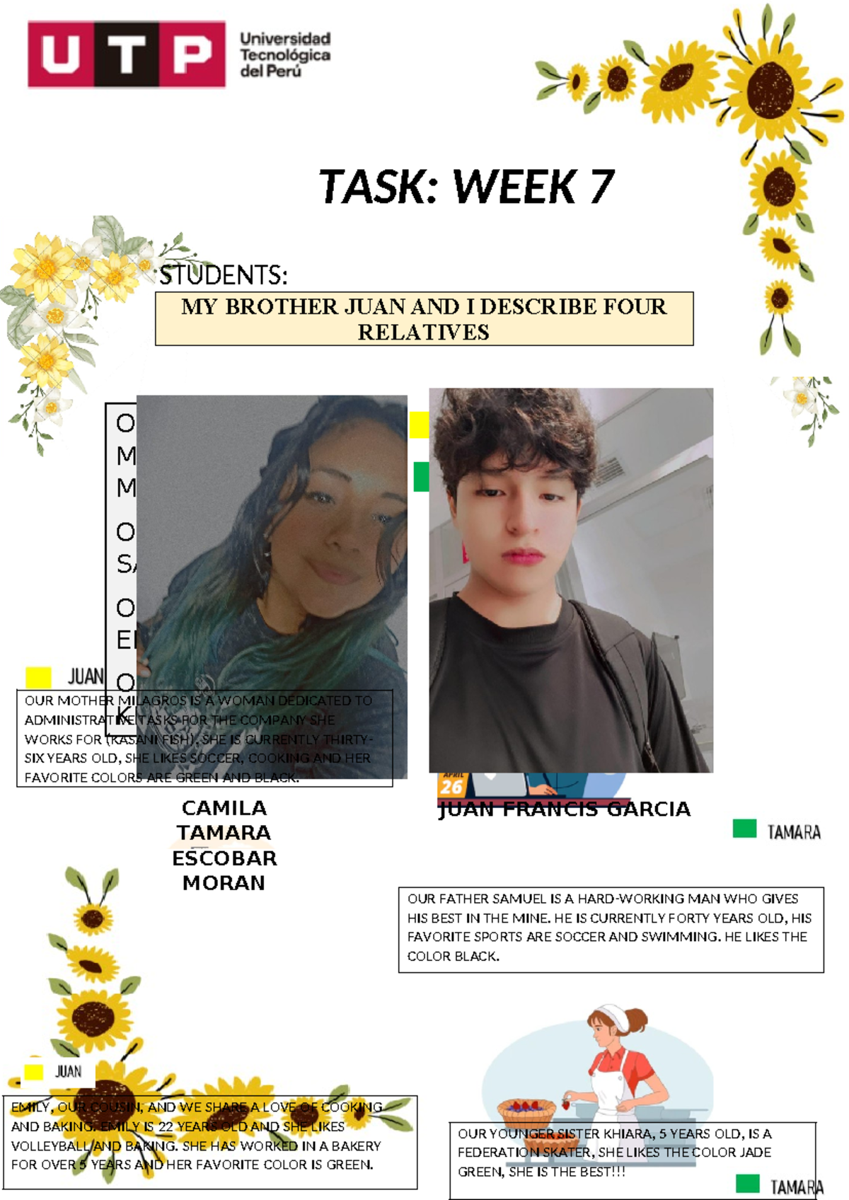 Task week 7 - tarea en pareja - OUR MOTHER: MIRACLES OUR FATHER: SAMUEL OUR COUSIN: EMILY OUR ...