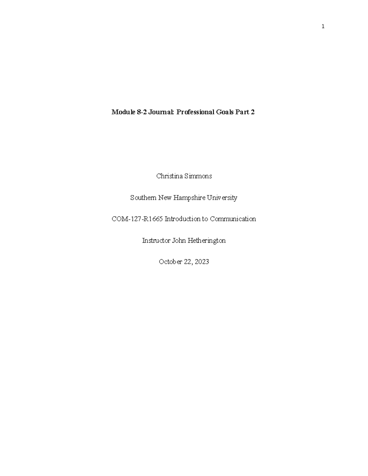 Module 8-2 Journal - Professional Goals Part 2 - 1 Module 8-2 Journal: Professional Goals Part 2 ...
