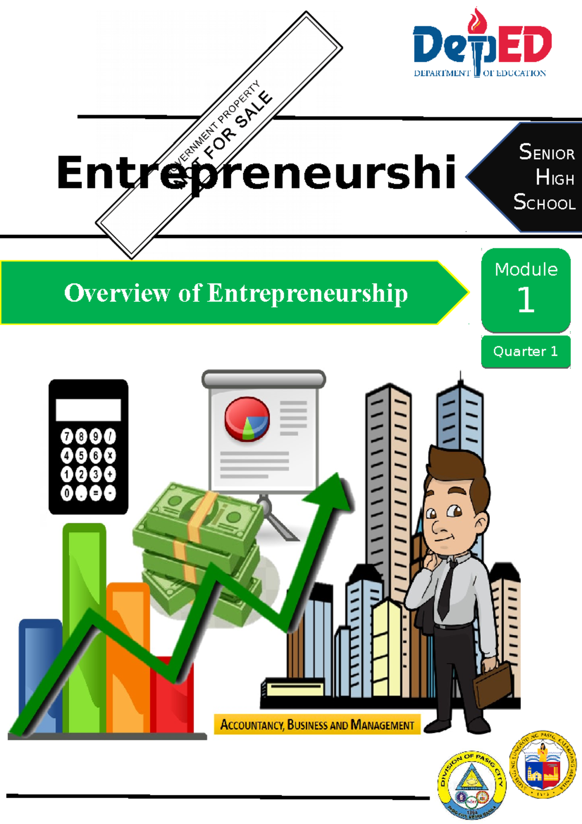 Entrep Module 1- Final - Bussiness - Entrepreneurshi p SENIOR HIGH SCHOOL Module 1 Overview of ...