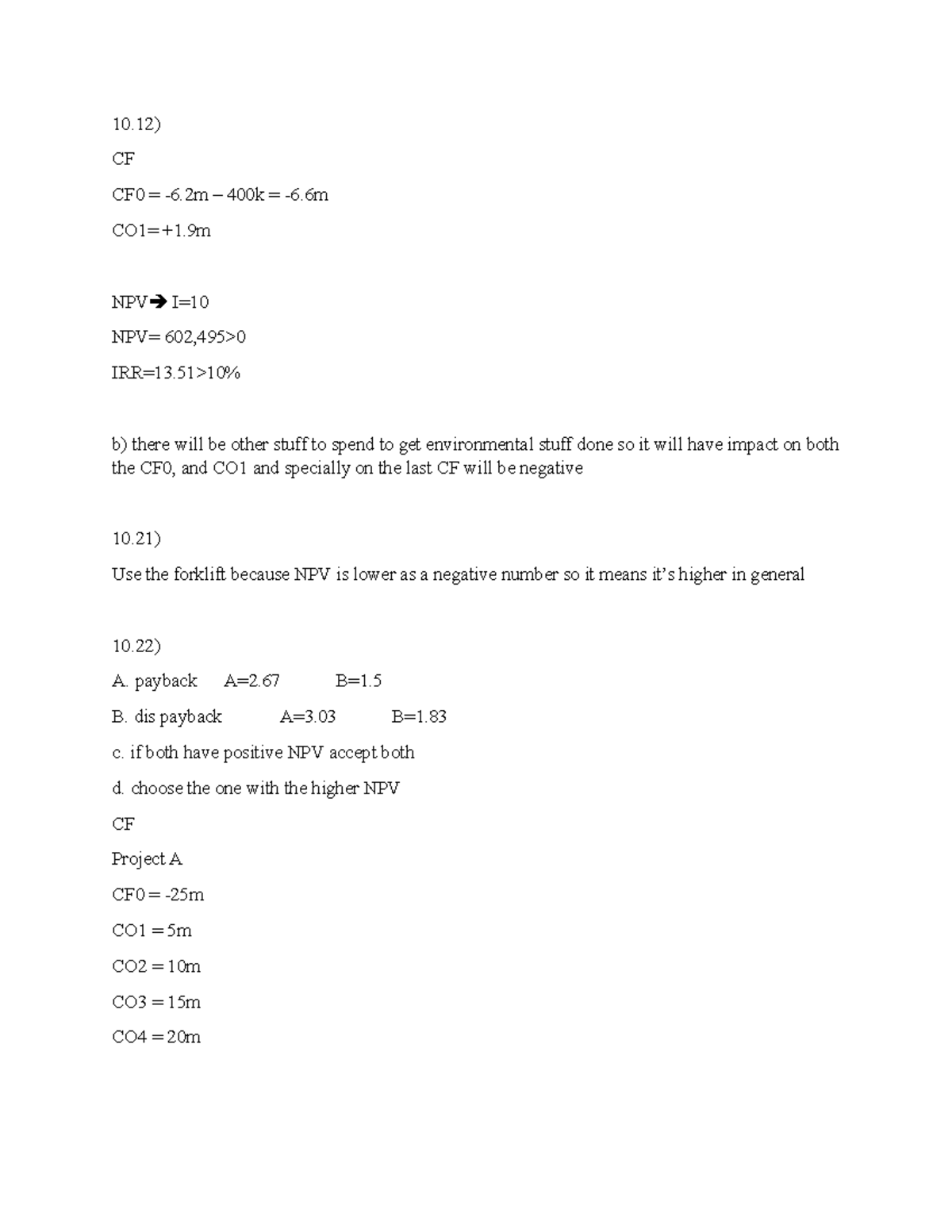Ch10 L3 - Chapter 10 End of chapter problems answers, the problems themselves are in - 10) CF ...