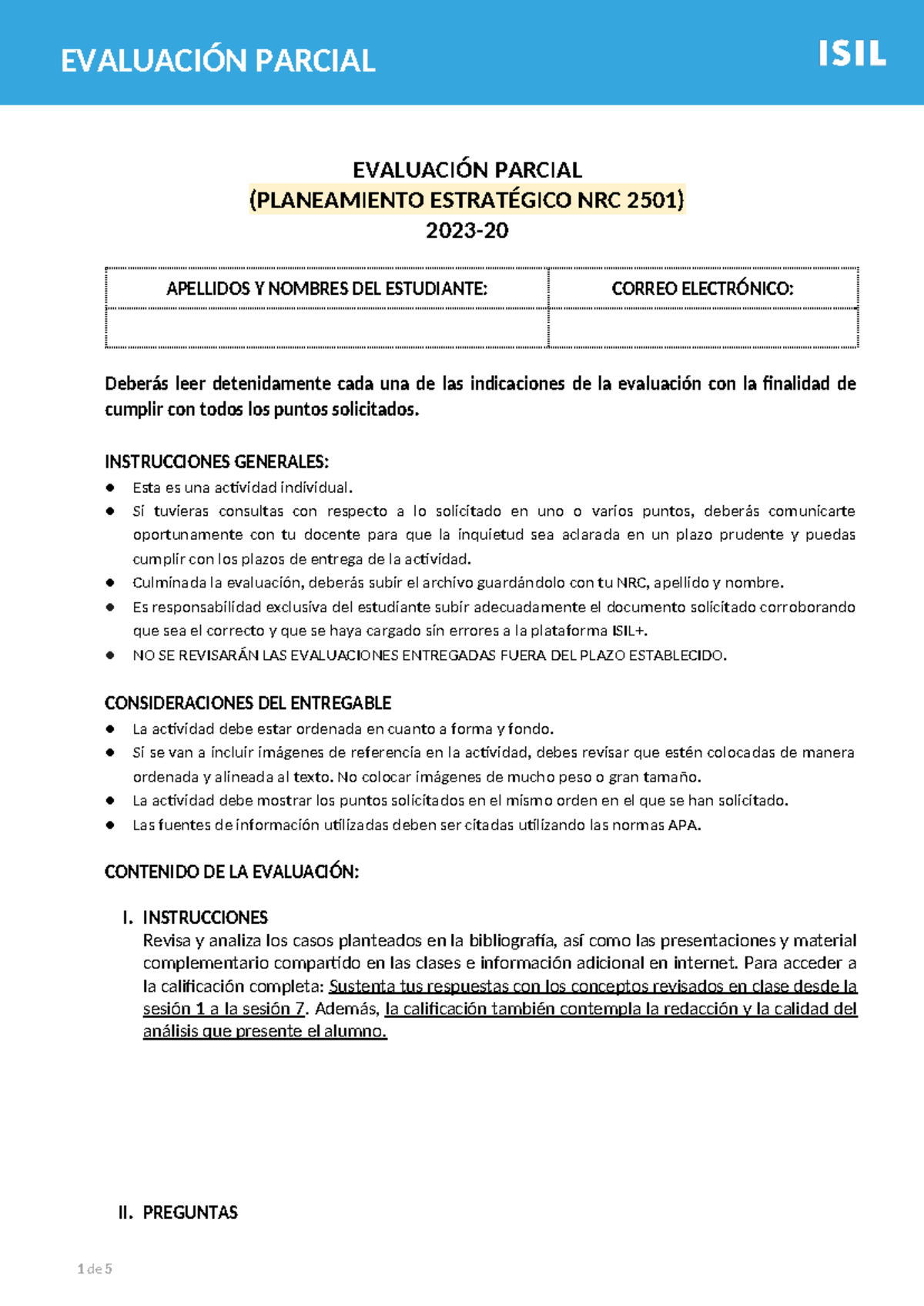 Ep1 Resultos hechos - EVALUACIÓN PARCIAL (PLANEAMIENTO ESTRATÉGICO NRC 2501) 2023- APELLIDOS Y ...