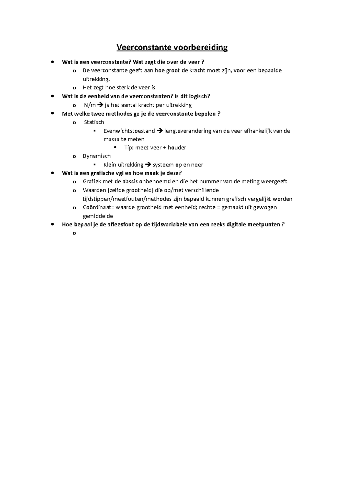 Veerconstante voorbereiding - o Het zegt hoe sterk de veer is Wat is de ...