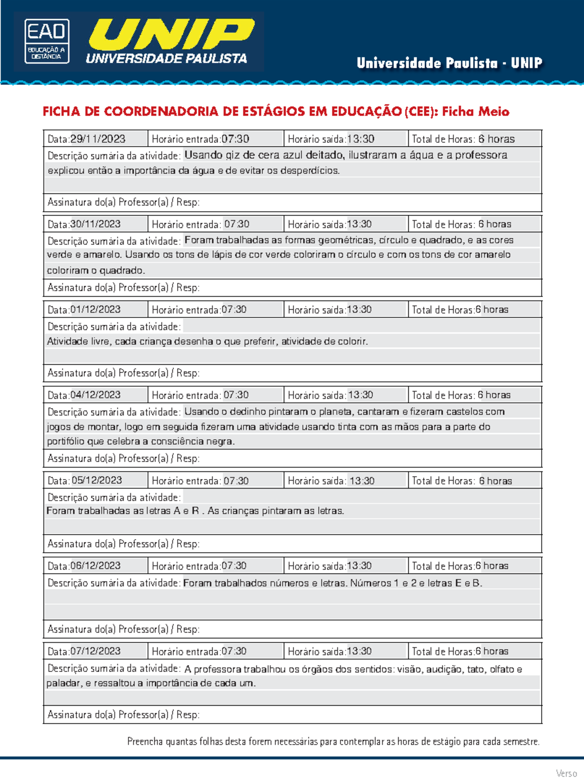 Ficha cee infantil 02 - fundamentos básicos - Universidade Paulista - UNIP Data: Horário entrada ...
