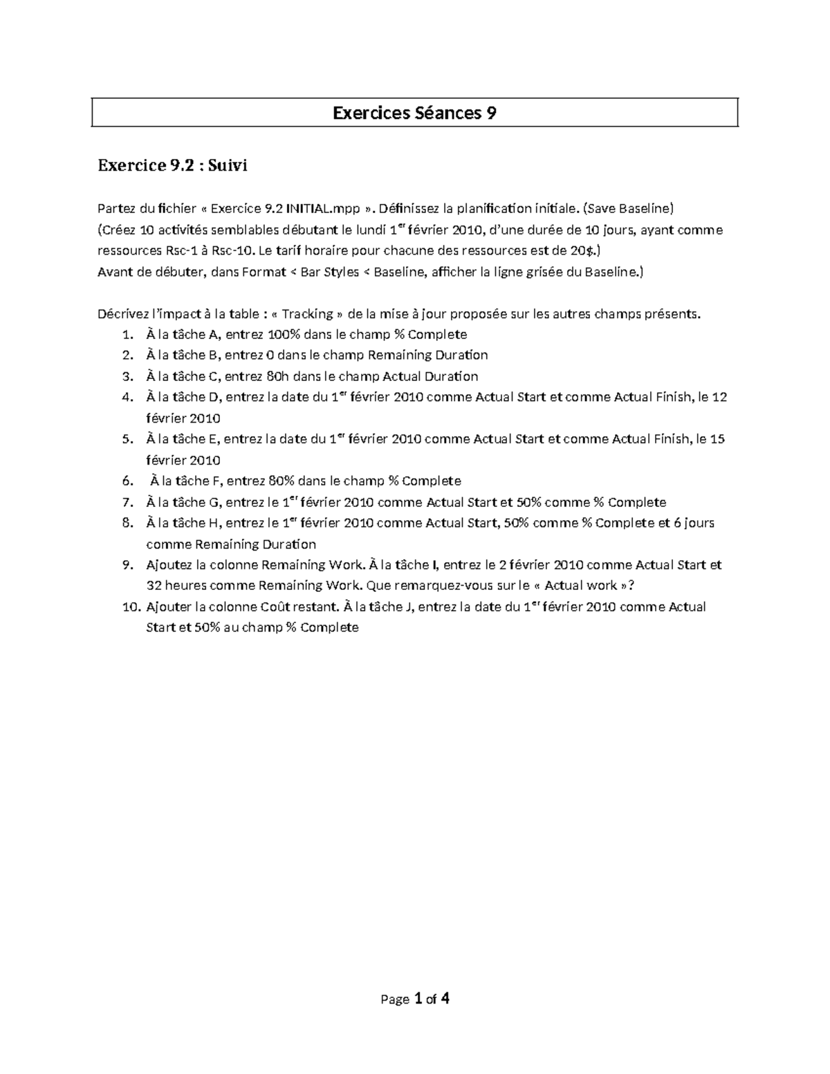 Exercices Séance 9 - Exercice pratique - Exercices Séances 9 Exercice 9 : Suivi Partez du ...