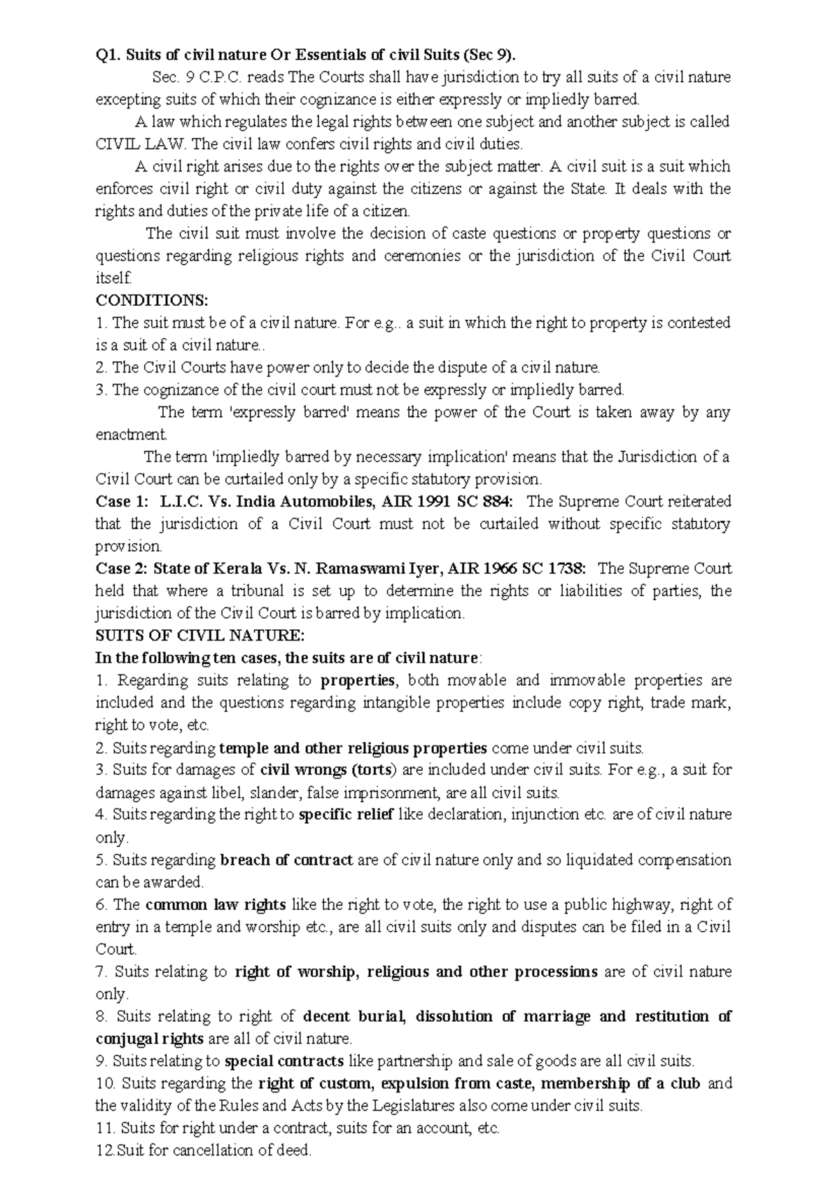 Cpc - Q1. Suits of civil nature Or Essentials of civil Suits (Sec 9). Sec. 9 C.P. reads The ...