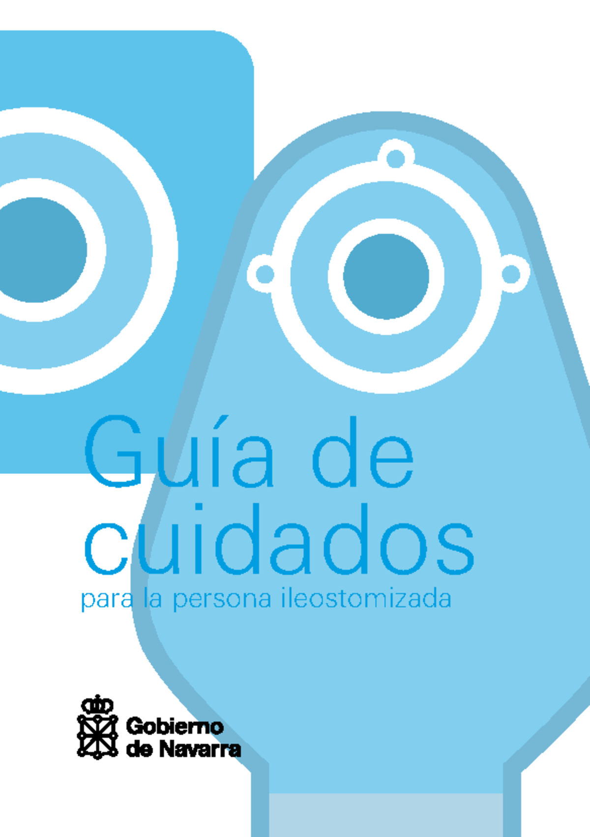 Ileostomía - Guía de cuidados para la persona ileostomizada Guía de ...