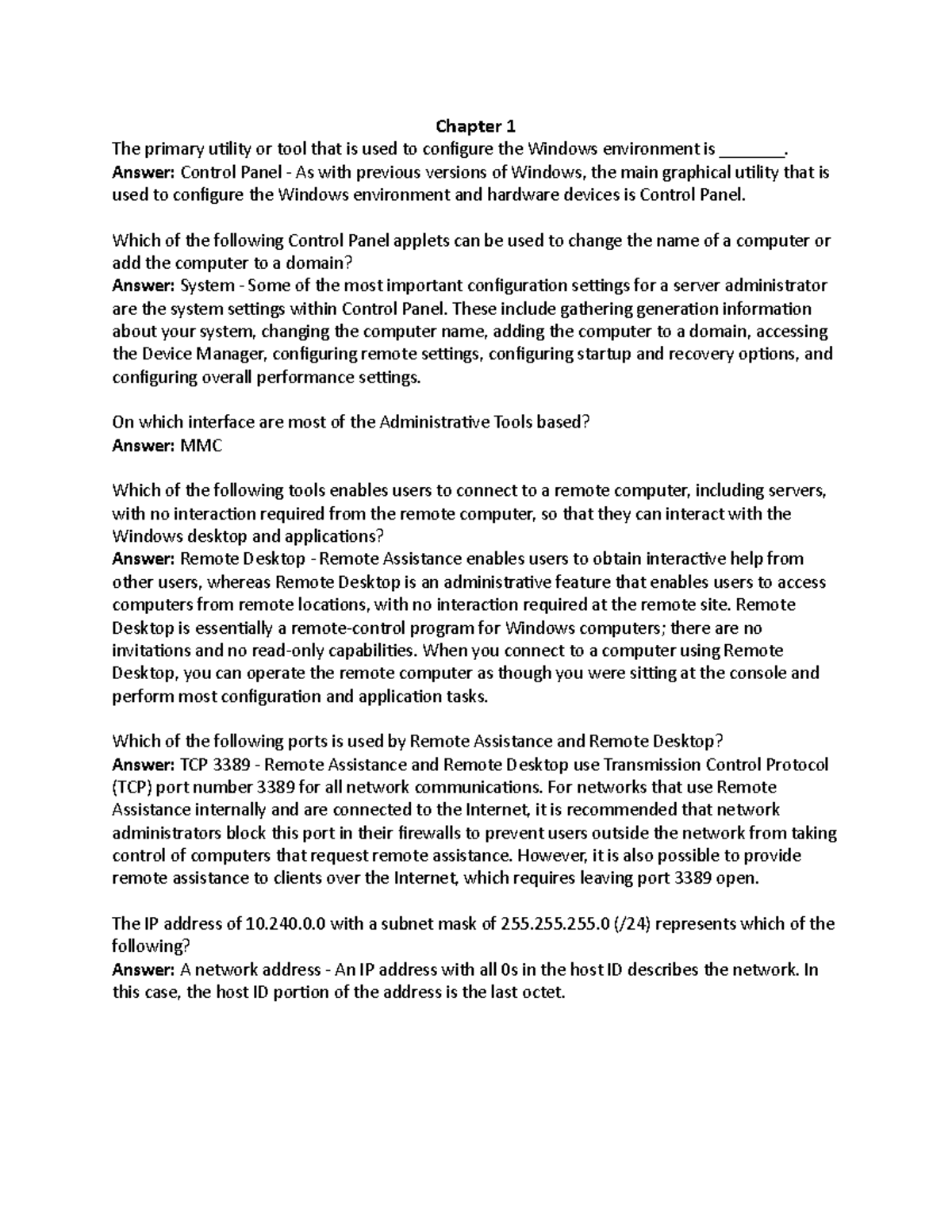 CS 462 study questions Chpt. 1 - Chapter 1 The primary utility or tool that is used to configure ...