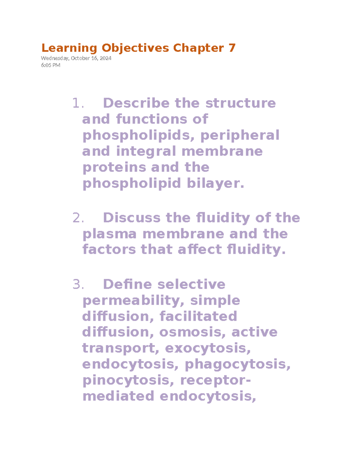 Membrane Structure Function L7 - Learning Objectives Chapter 7 Wednesday, October 16, 2024 6:05 ...