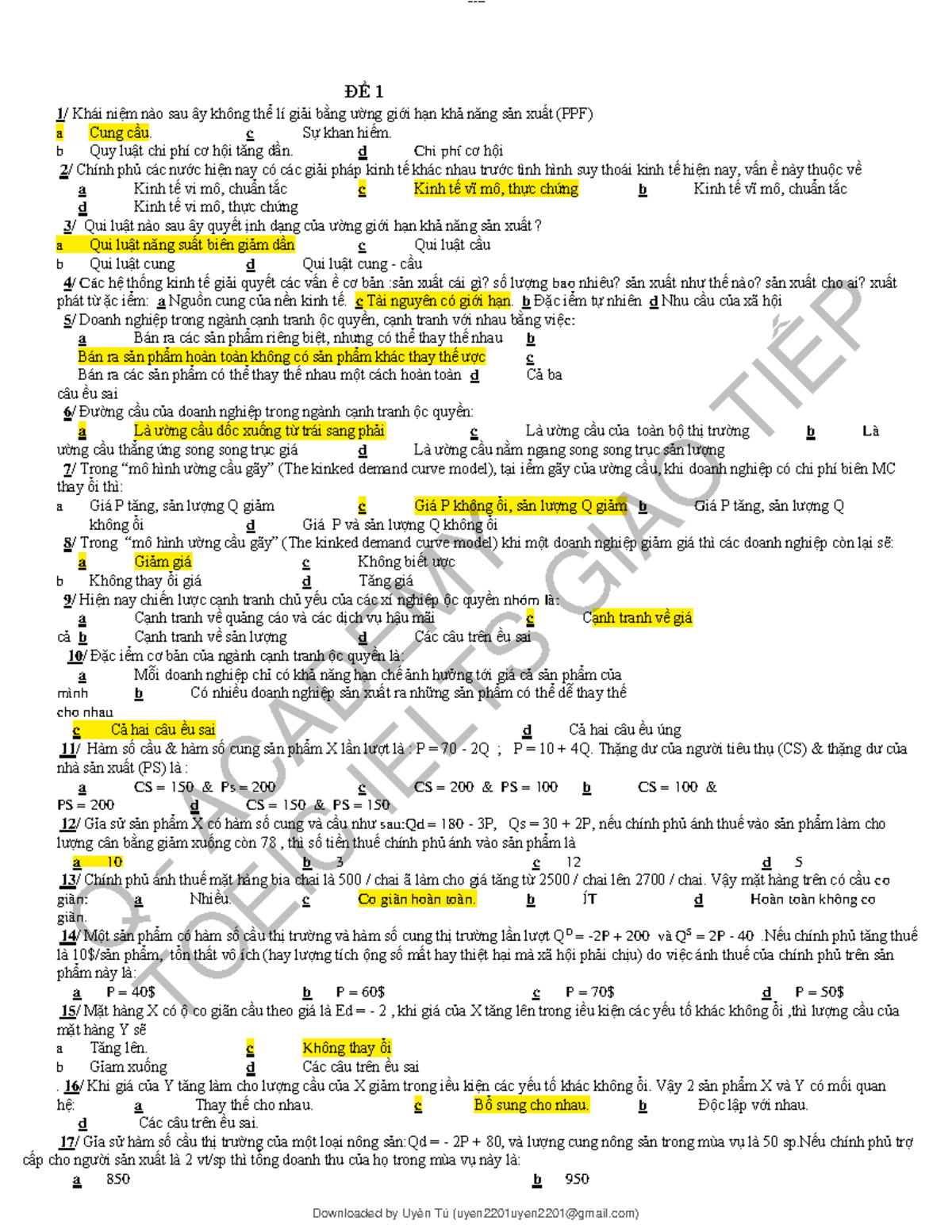 Q- Academy-16 ĐỀ KTVM - kinh tế vi mô - ĐỀ 1 1 / Khái niệm nào sau ây không thể lí giải bằng ...