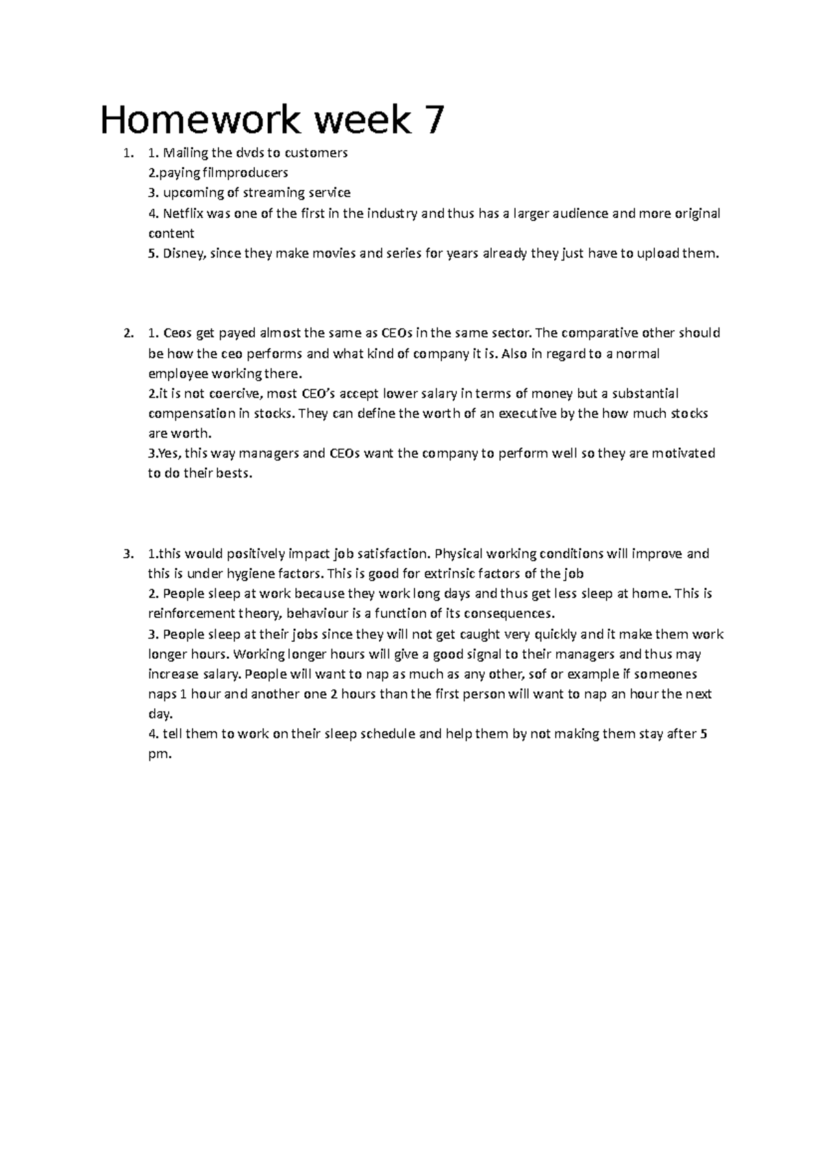 Homework week 7 studeersnel - Homework week 7 1. 1. Mailing the dvds to ...