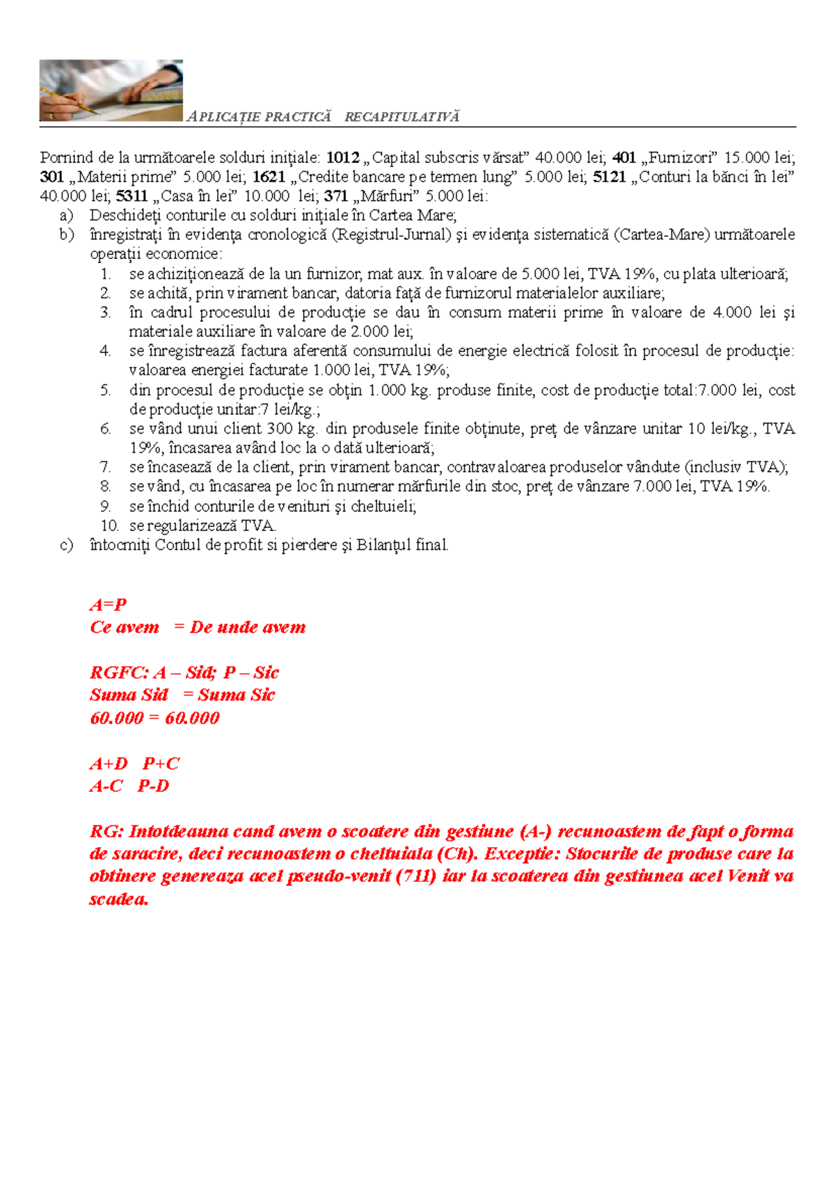 Seminar 1 Aplicatie recapitulativa rezolvata - APLICAŢIE PRACTICĂ ...