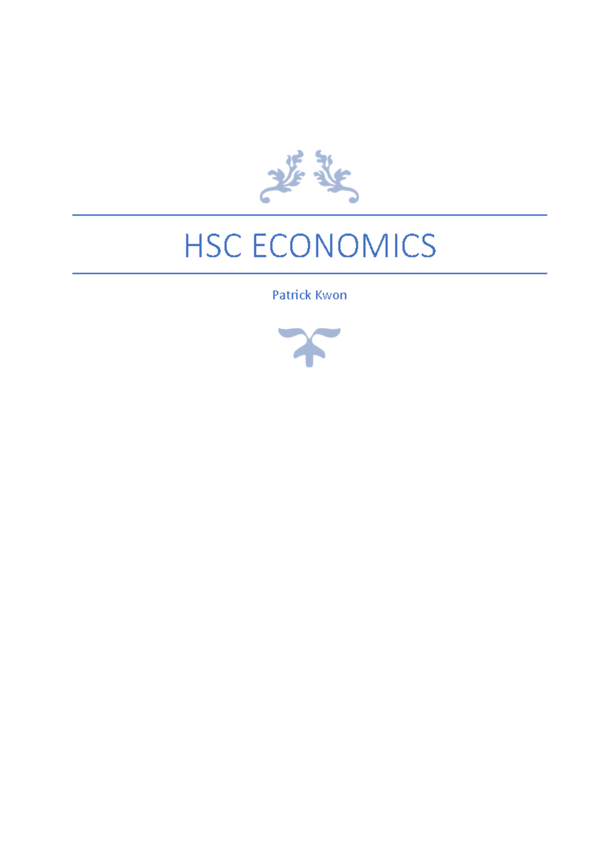 Economics Notes - HSC ECONOMICS Patrick Kwon Economics is a bloody ...