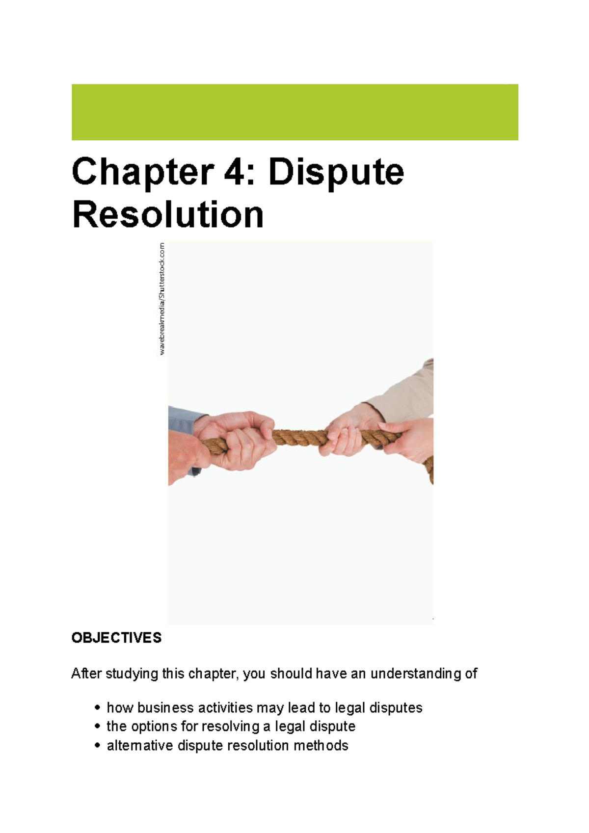 Chapter 4 Dispute Resolution - Chapter 4: Dispute Resolution OBJECTIVES ...