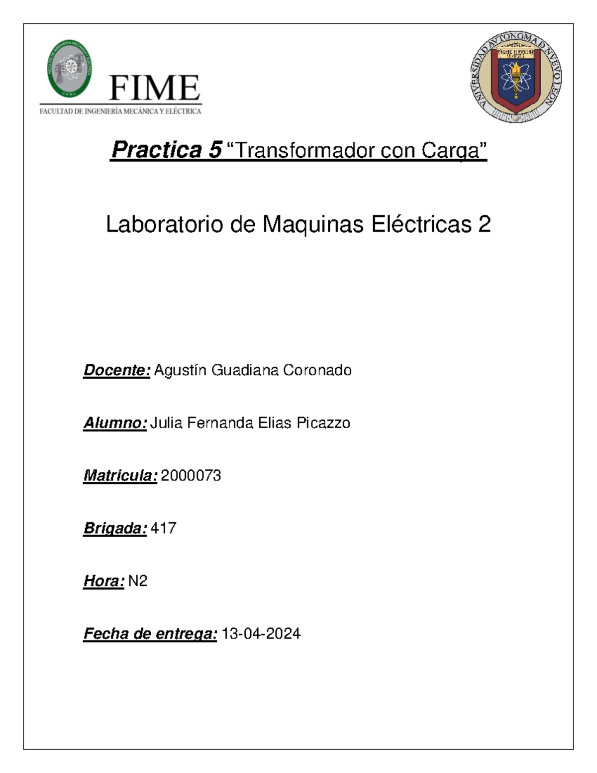 maquinas electricas practica - Practica 5 “Transformador con Carga” Laboratorio de Maquinas ...