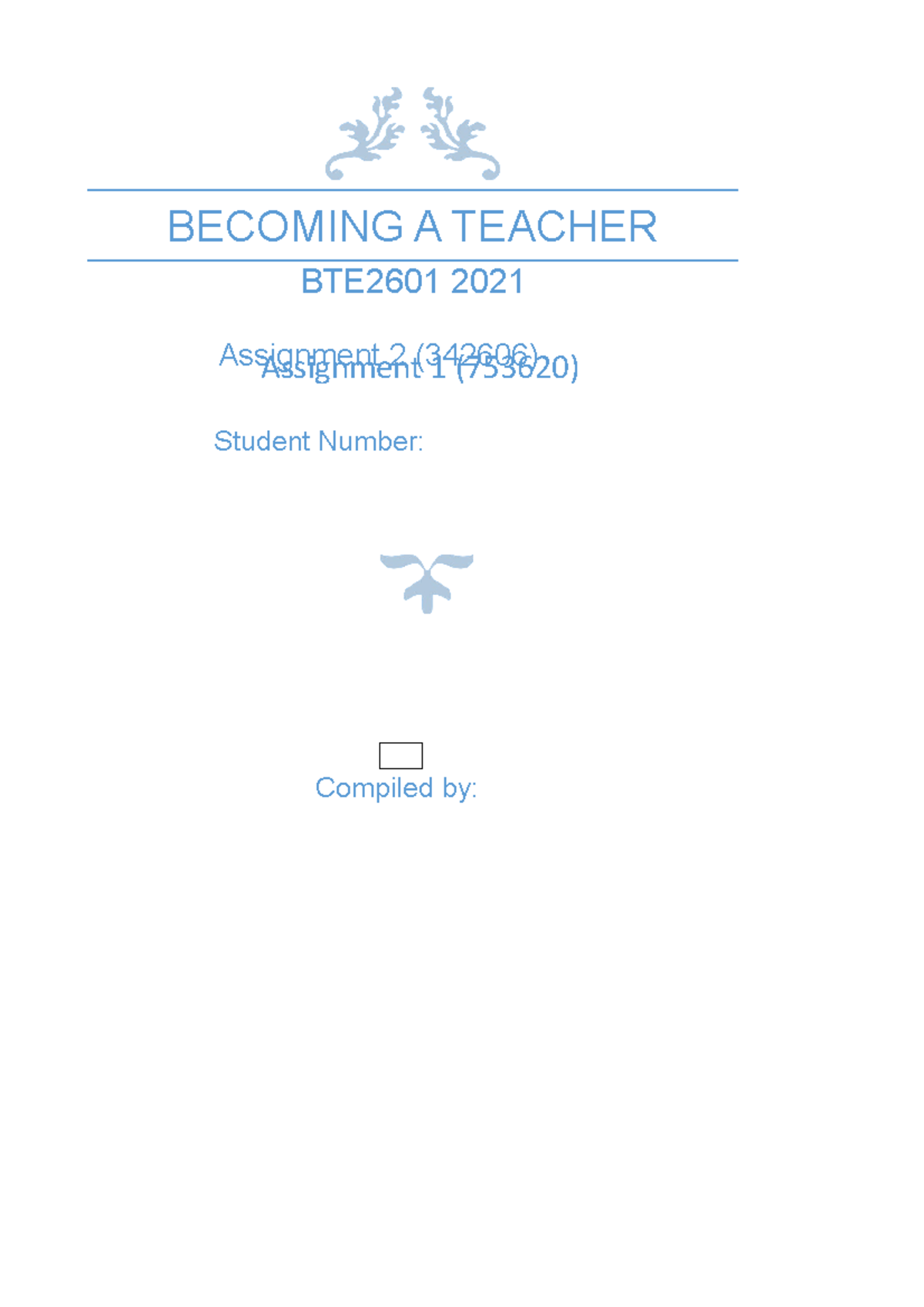 BTE2601 - Assignment 2 Upload - BECOMING A TEACHER BTE2601 2021 ...