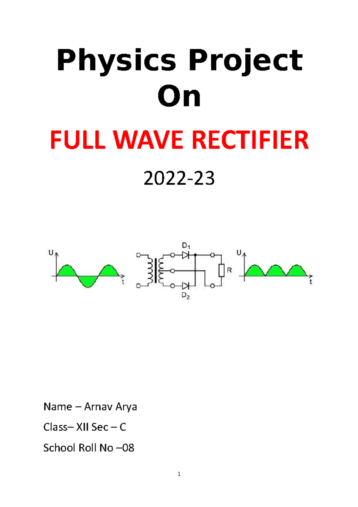 Arnav Physics Project - Physics Project On FULL WAVE RECTIFIER 2022 ...