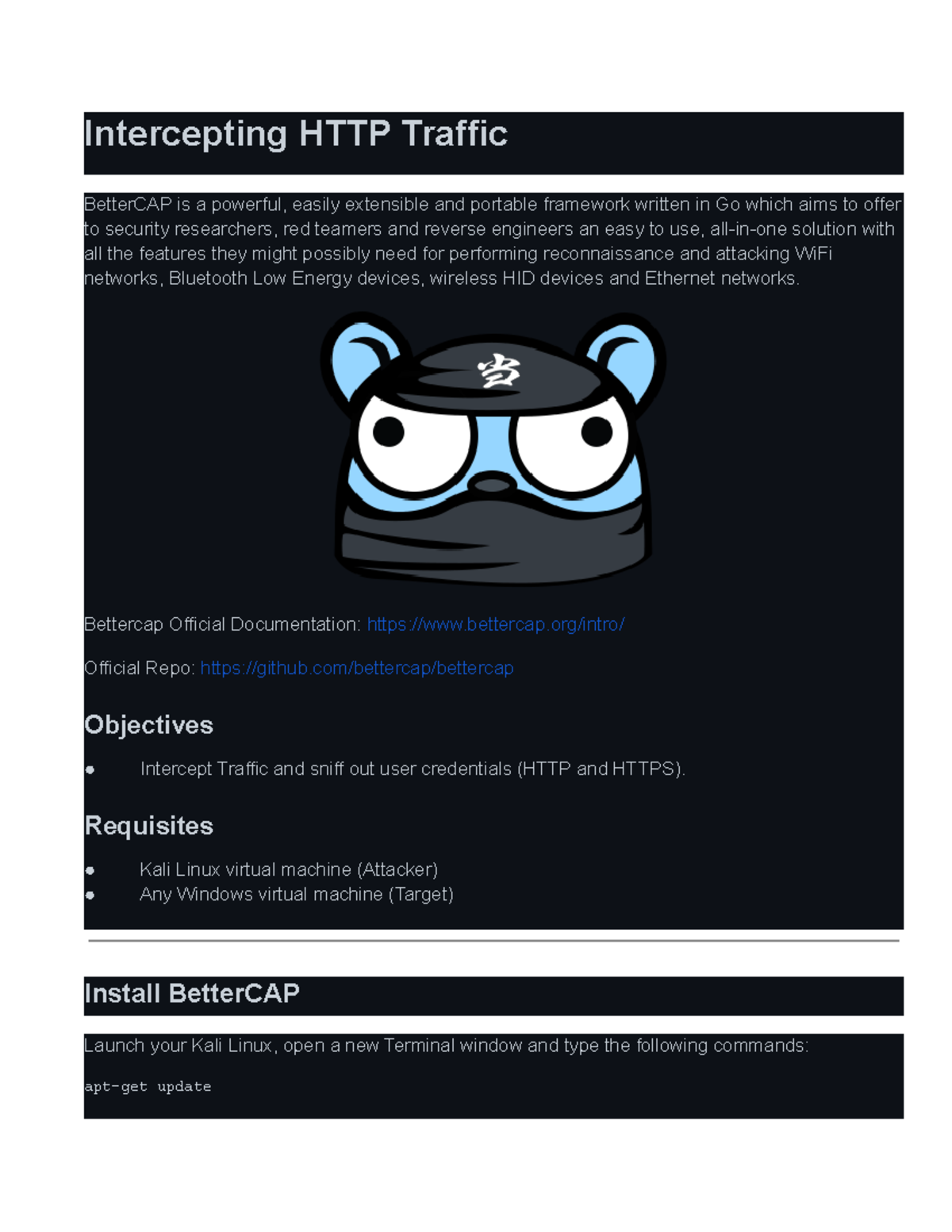 Session Hijacking Lab-1 - Intercepting HTTP Traffic BetterCAP is a powerful, easily extensible ...