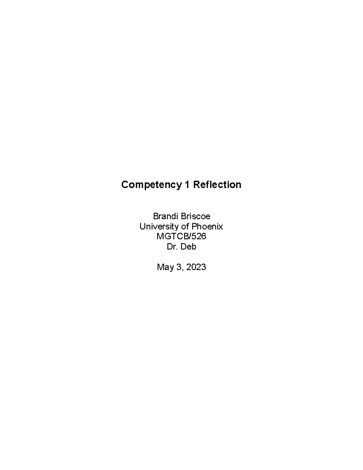 Mgtcb - Compentenct 1 Reflection - Competency 1 Reflection Brandi ...