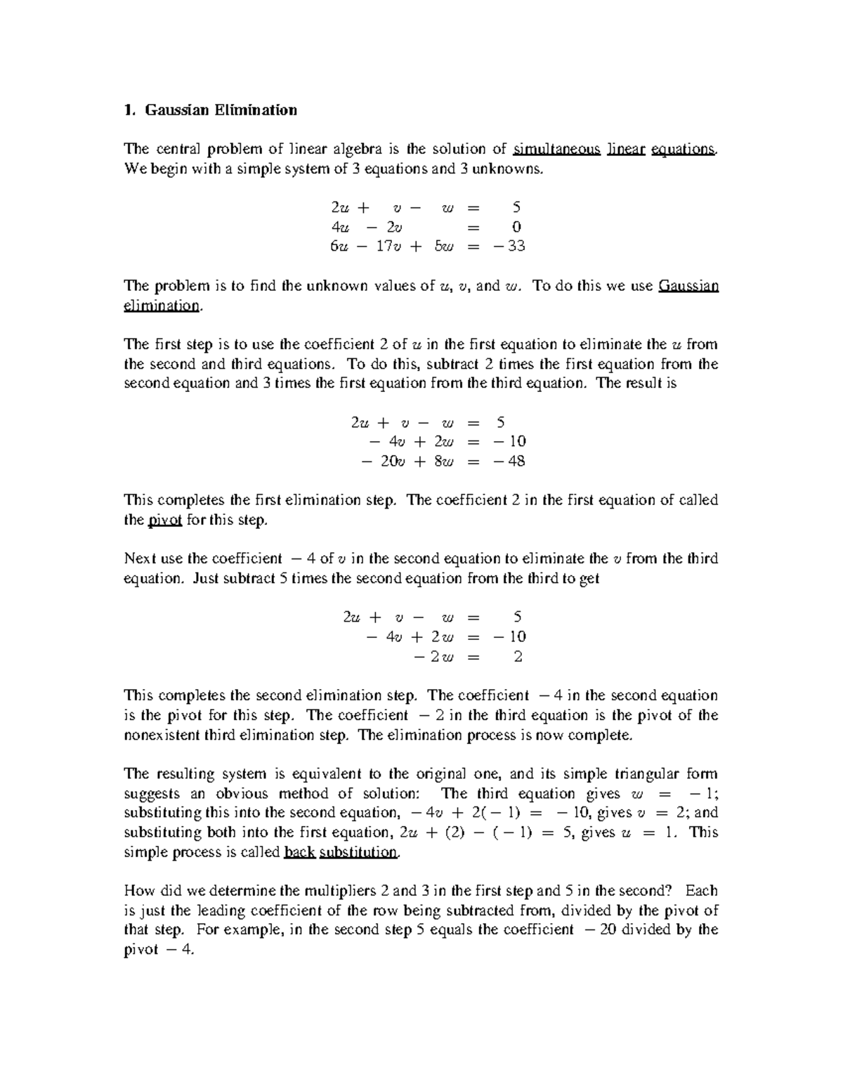 Gaussian Elimination - Gaussian Elimination The central problem of ...