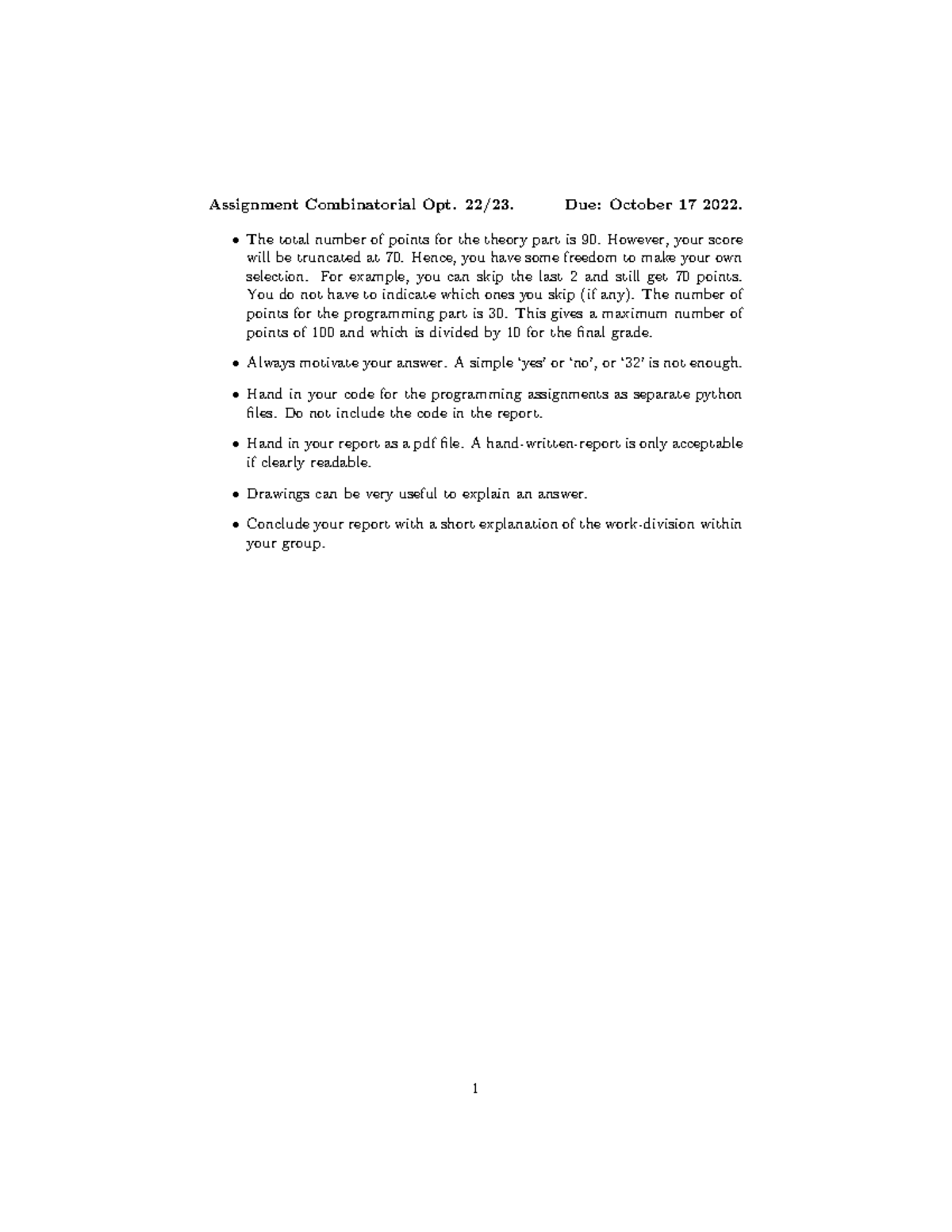 2022 10 17 assignment - Assignment Combinatorial Opt. 22/23. Due: October 17 2022. The total ...