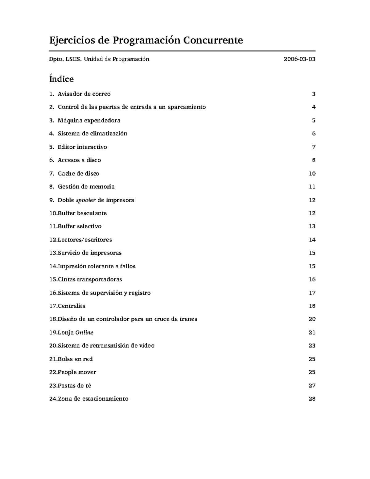 Problemas concurrentes - Ejercicios de Programacion Concurrente ́ Dpto ...