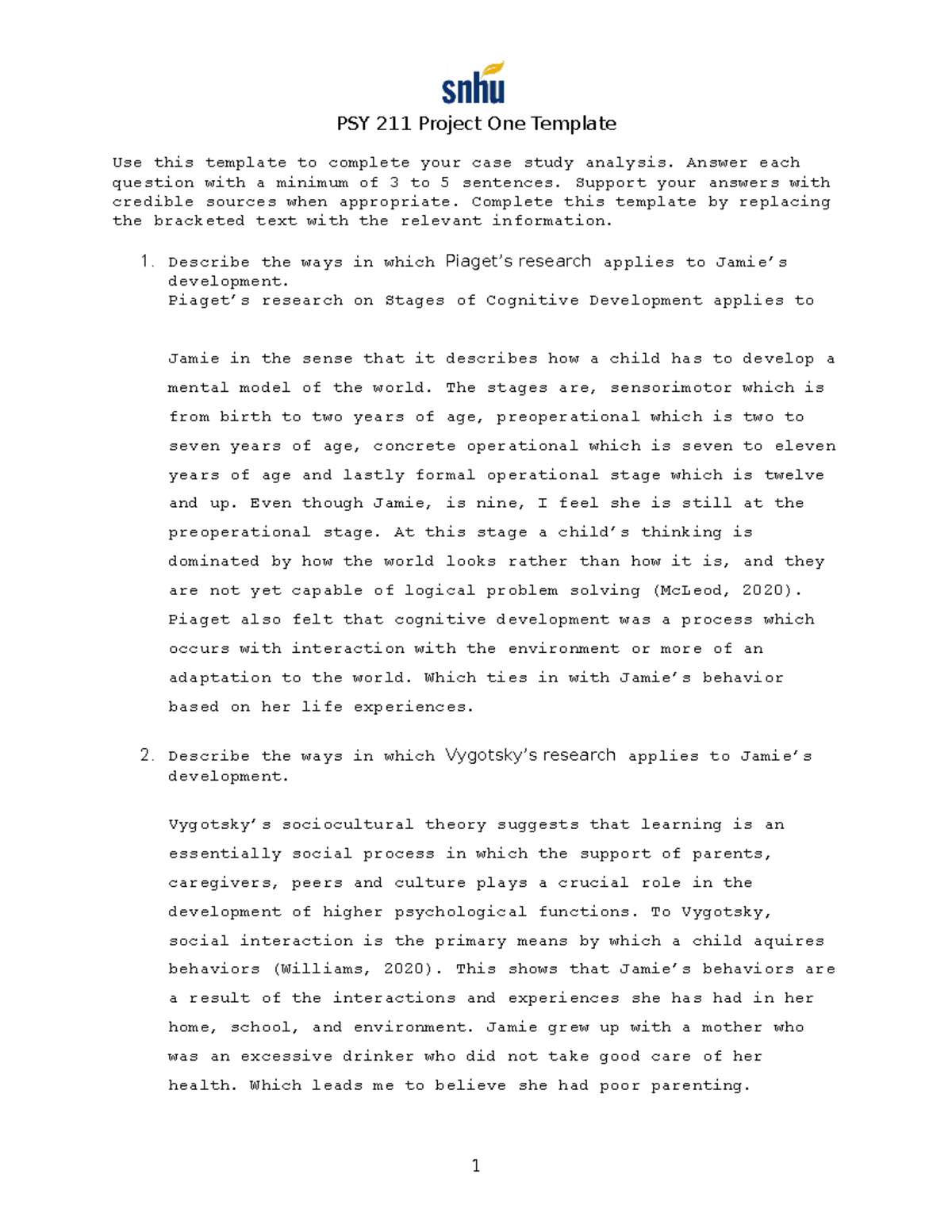 Project ONE Module SIX PSY 108 - PSY 211 Project One Template Use this template to complete your ...