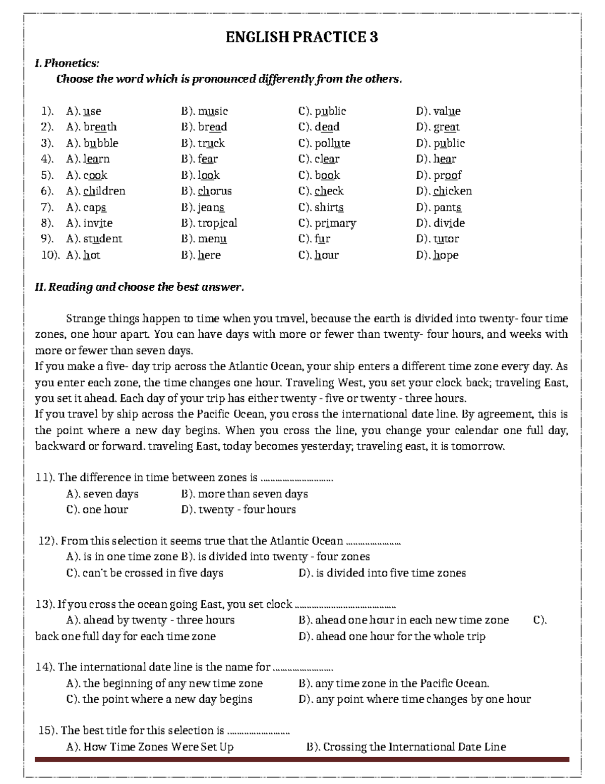 đề 3 - ádasdasd - ENGLISH PRACTICE 3 I. Phonetics: Choose the word ...