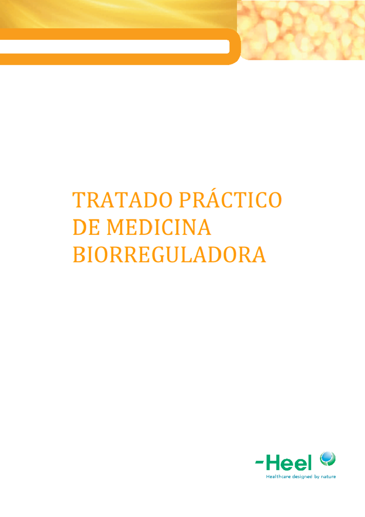 Homotoxicologia-Heel - Medicina Biorreguladora INTRODUCCIÓN El ...