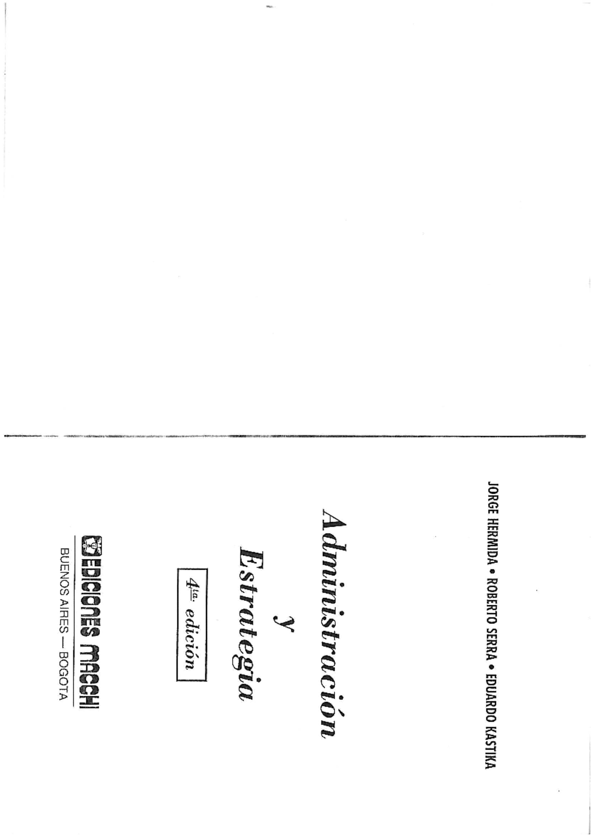 Administracion libro 1er parcial - JORGE HERMIDA ROBERTO SERRA EDUARDO ...