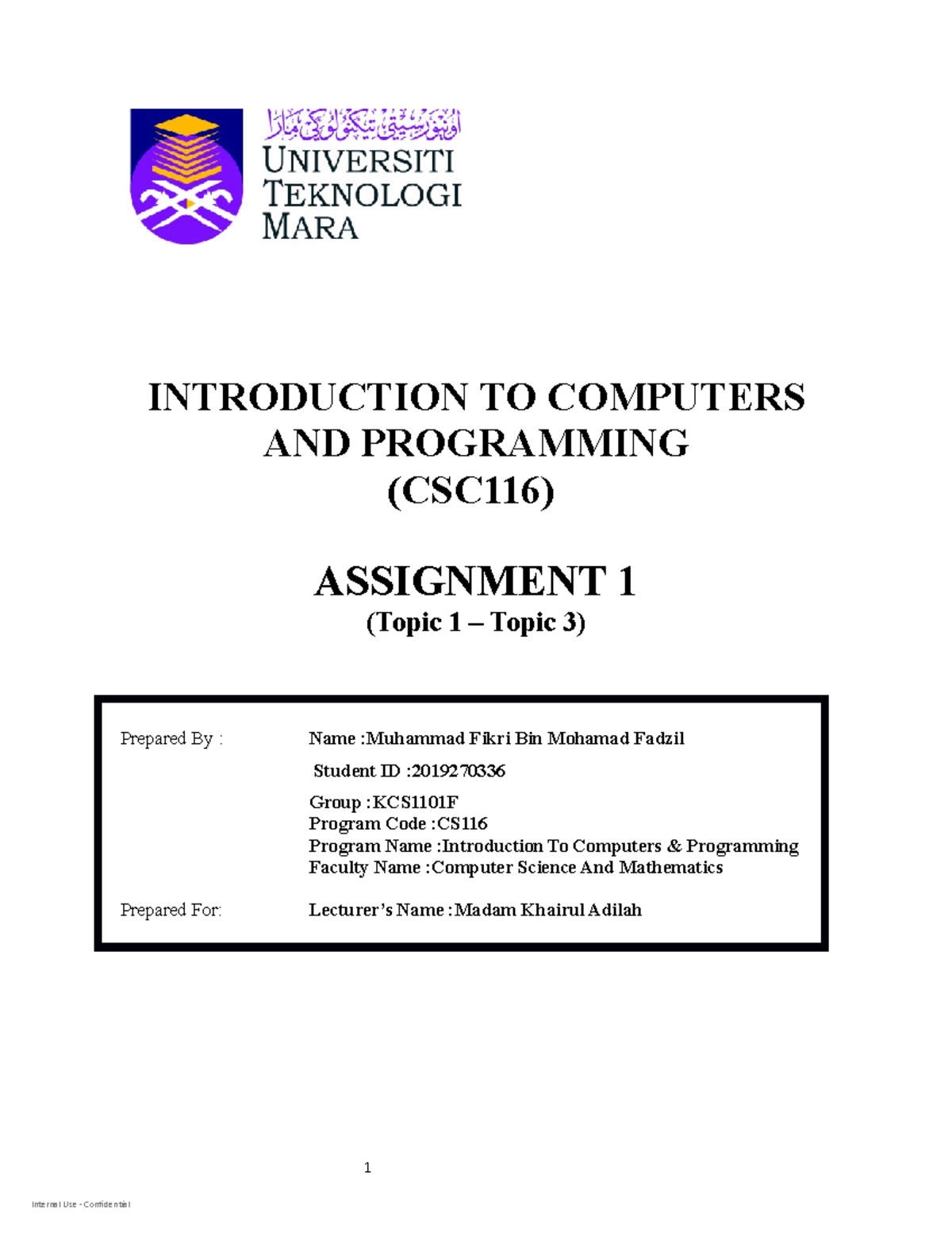 CSC116-Assignment 1 - Topic 1 until Topic 3 - INTRODUCTION TO COMPUTERS AND PROGRAMMING (CSC116 ...