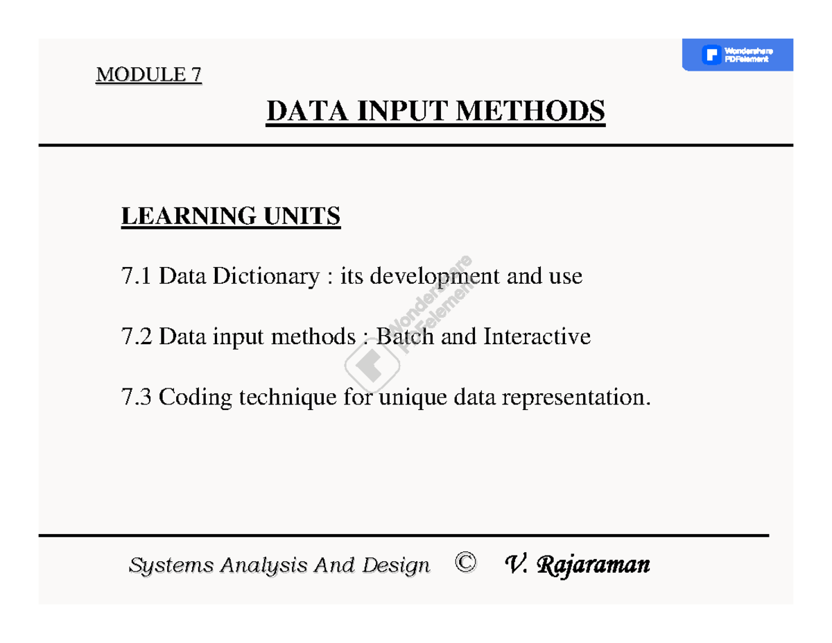 W7 Lesson 7 - Data oriented systems design - Module-Copy-Copy - MODULE 7MODULE 7 DATA INPUT ...