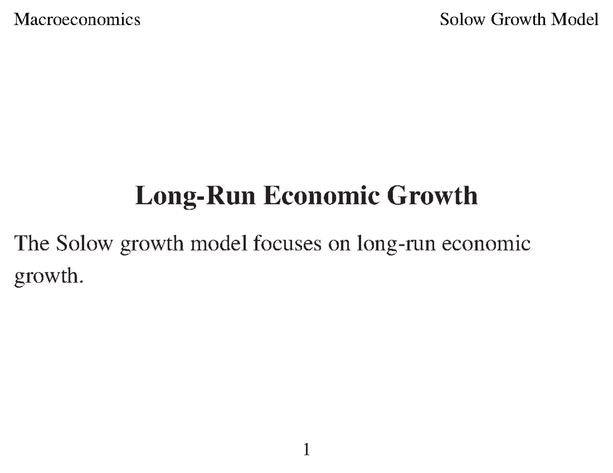 Solow Growth Model - Lecture notes - Macroeconomics Long-Run Economic ...