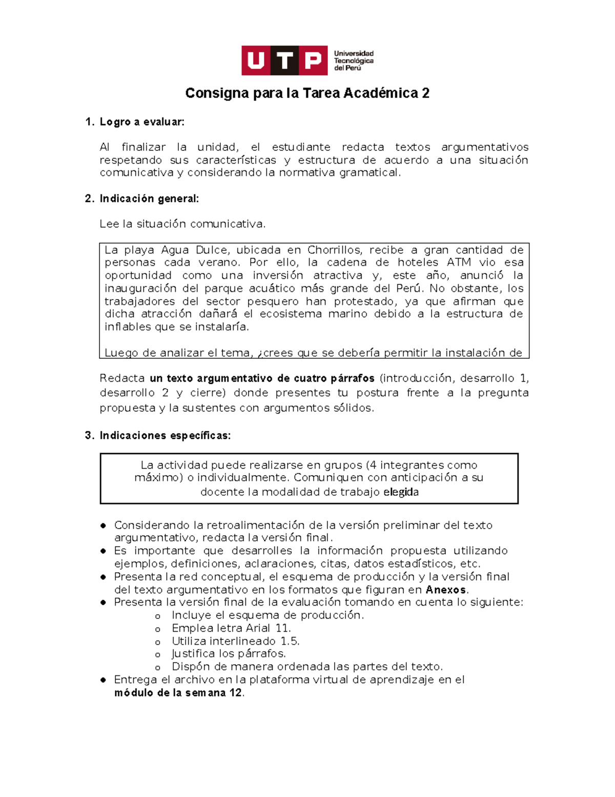 Semana 12- Formato TA2 - preparacion - Consigna para la Tarea Académica 2 1. Logro a evaluar: Al ...