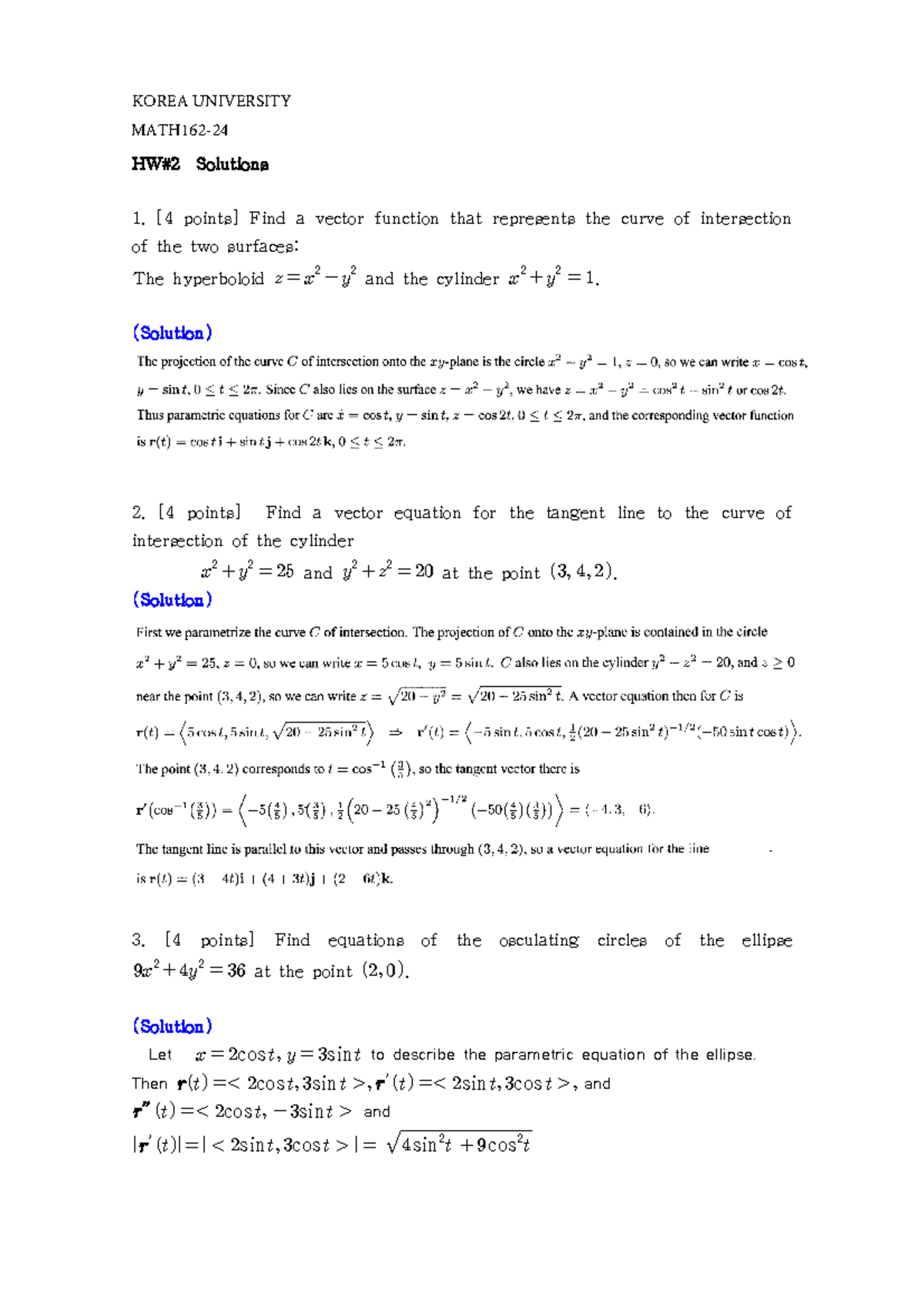Calculus II HW2(MATH162-24) - HW#2 Solutions 1. [4 points] Find a ...