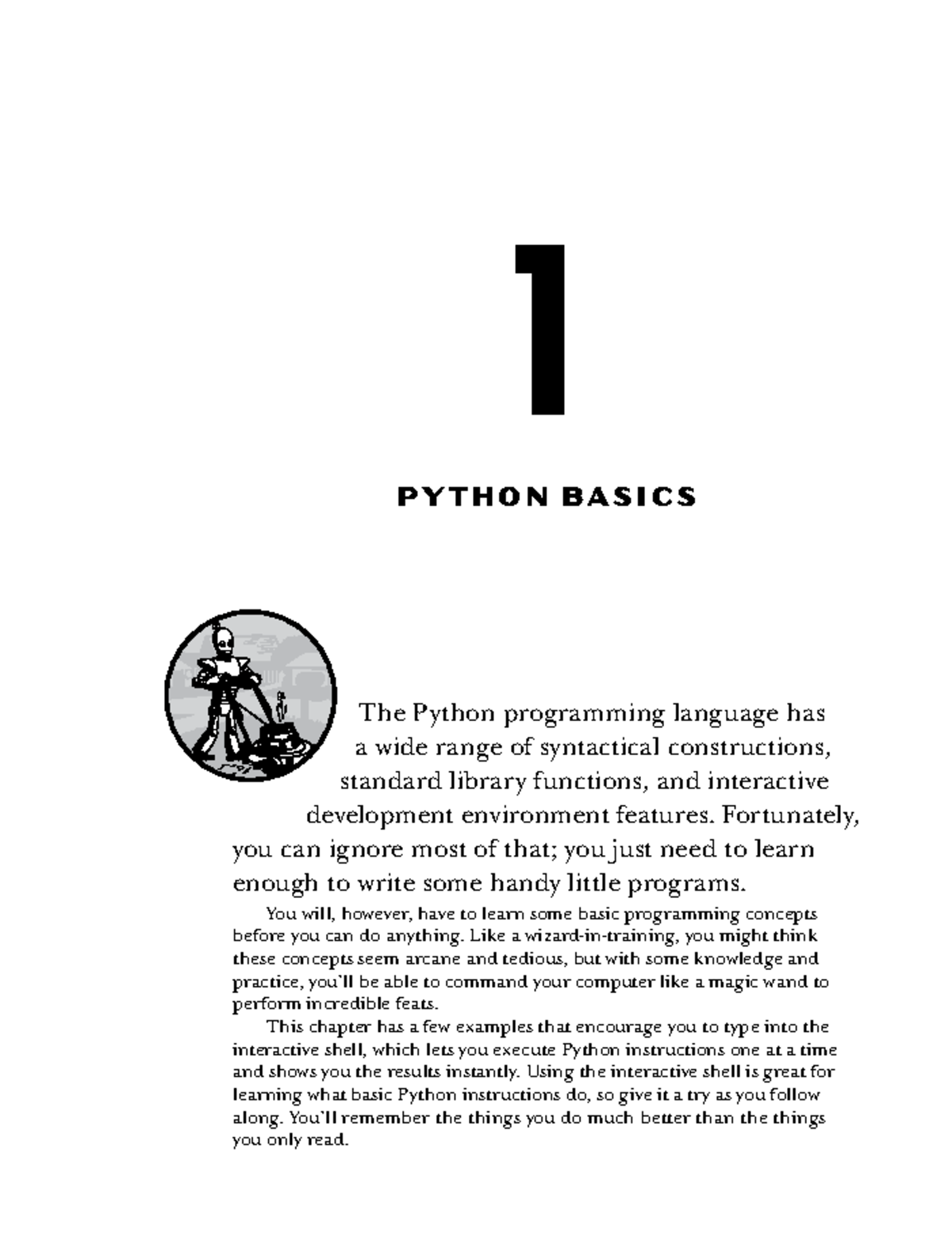 Mod 1 Nice 1 P Y T H O N B A S I C S The Python Programming Language Has A Wide Range Of