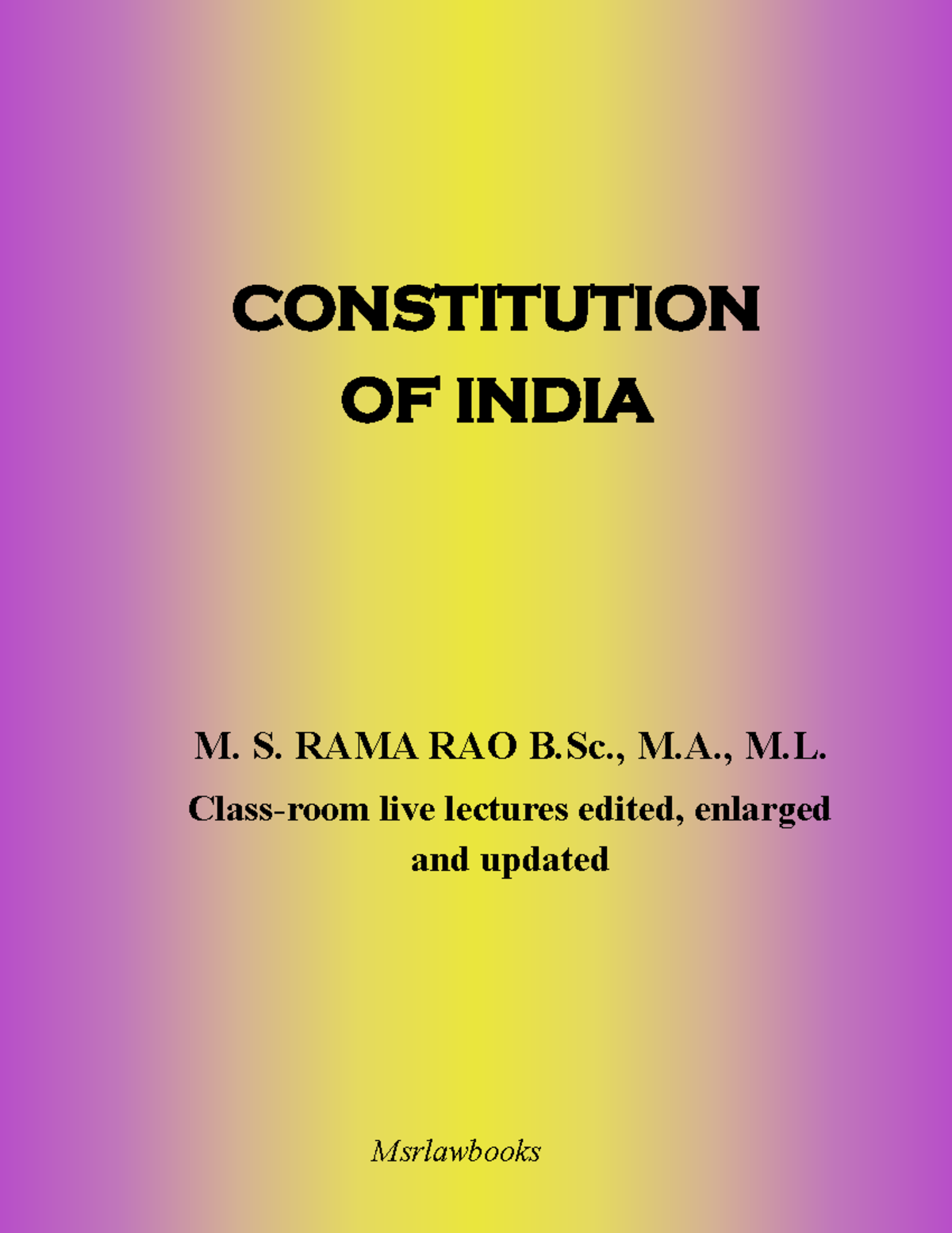 Constitution OF India - Lecture notes 1-5 - CONSTITUTION OF INDIA M. S ...
