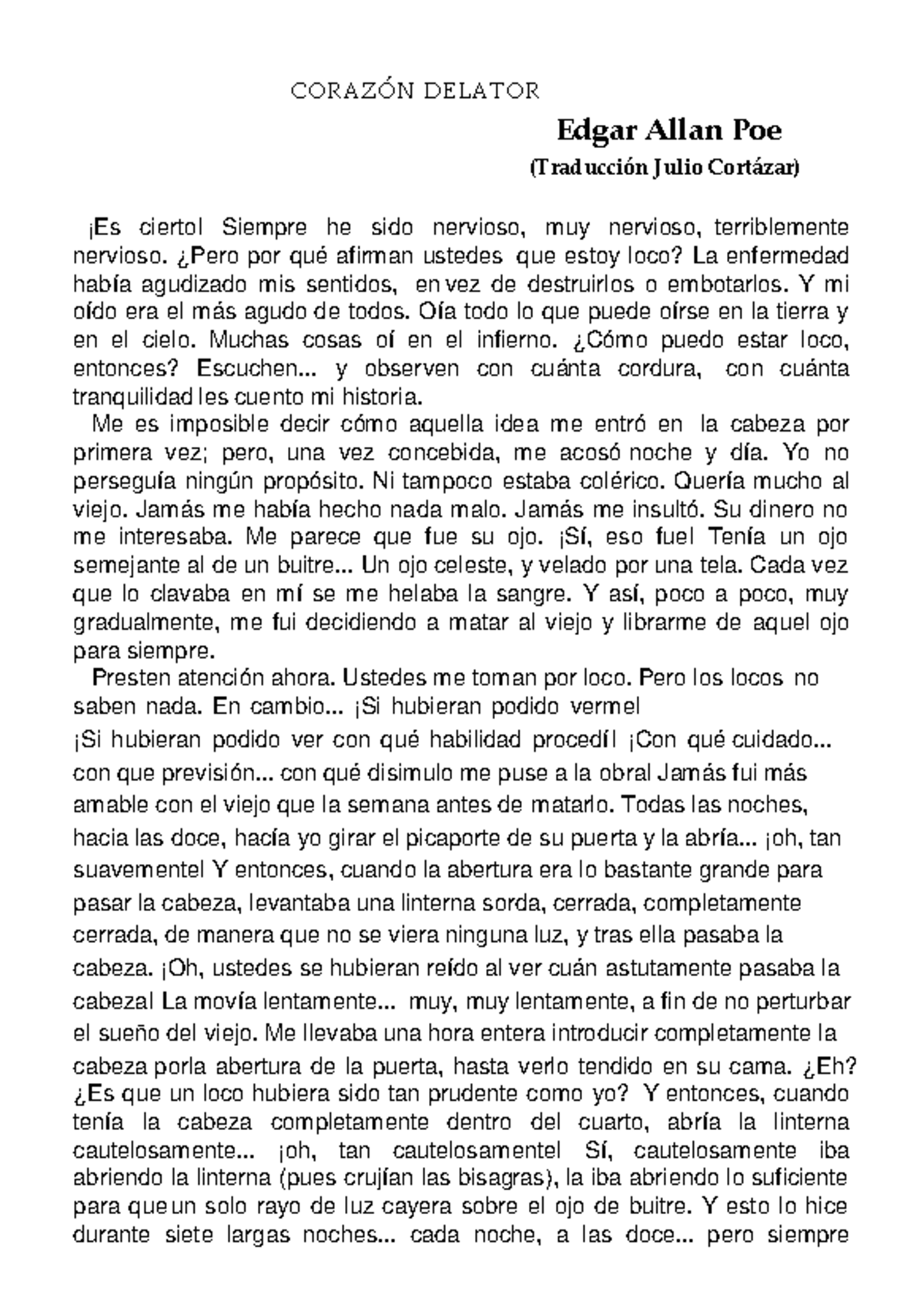 2do - Corazon Delator - Edgar Allan Poe - CORAZÓN DELATOR Edgar Allan Poe (Traducción Julio ...