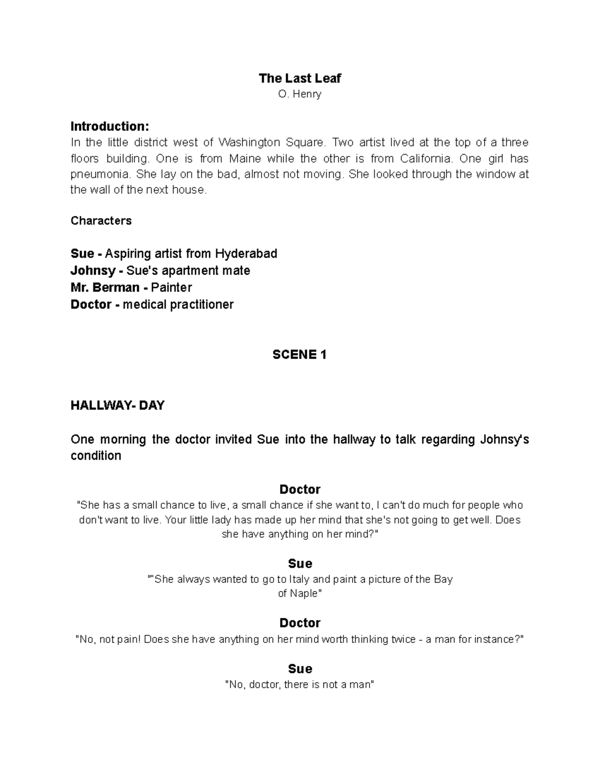 Script - The Last Leaf O. Henry Introduction: In the little district ...