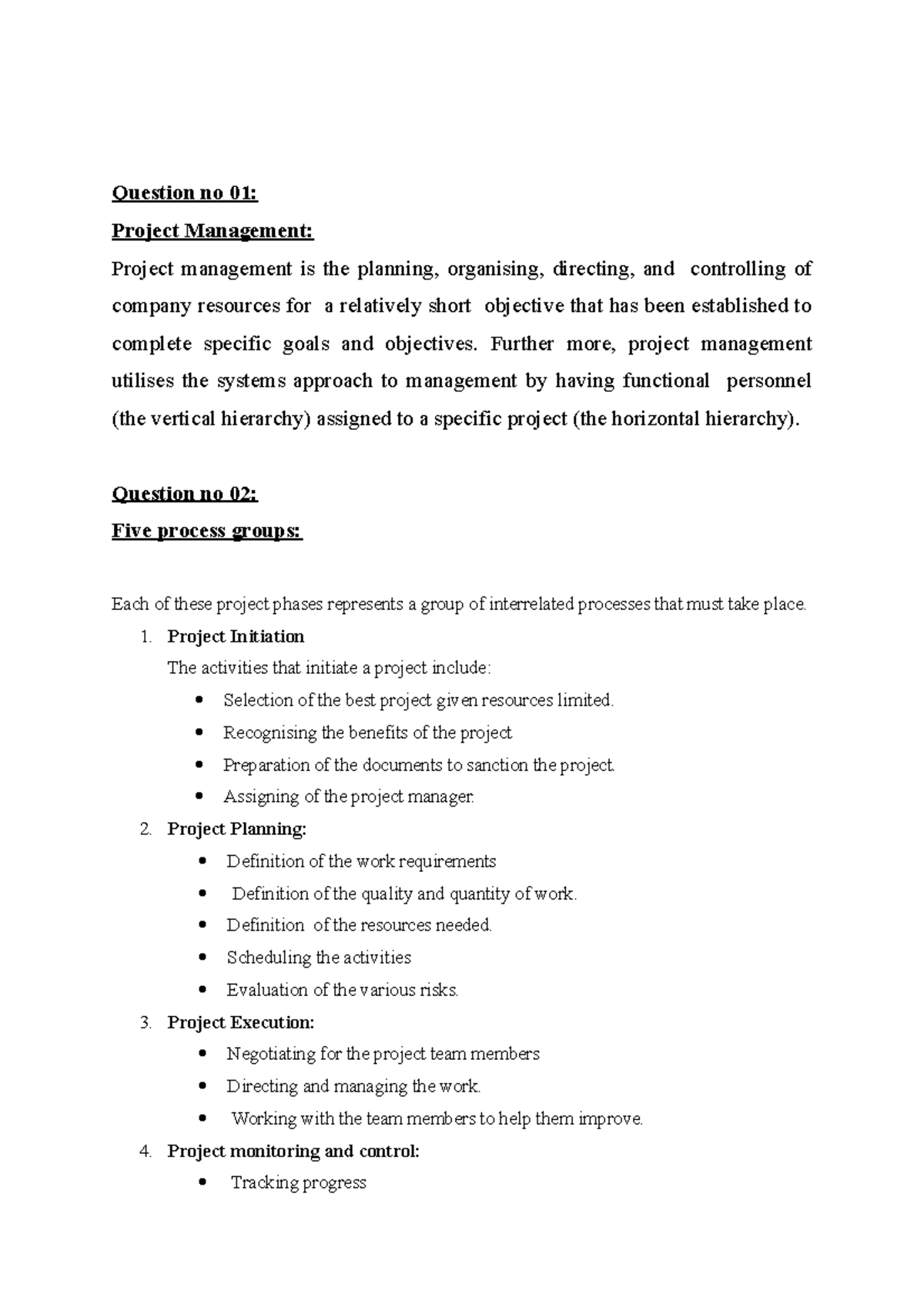 23-06-2022 - The project management ans fir the following questions ...